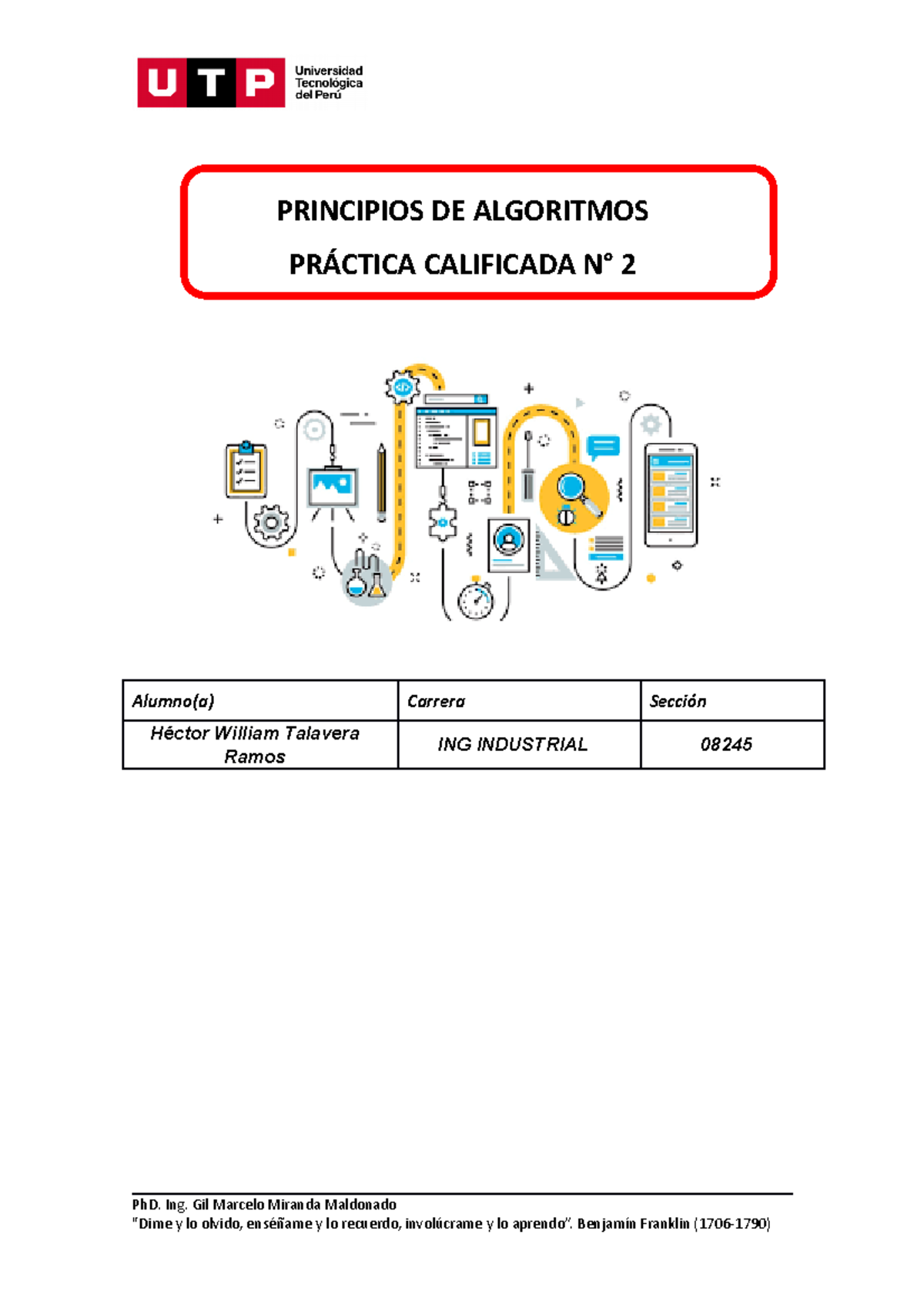 PA Práctica Calificada 02 - Remotoo - PRINCIPIOS DE ALGORITMOS PRÁCTICA CALIFICADA N° 2 Alumno(a ...