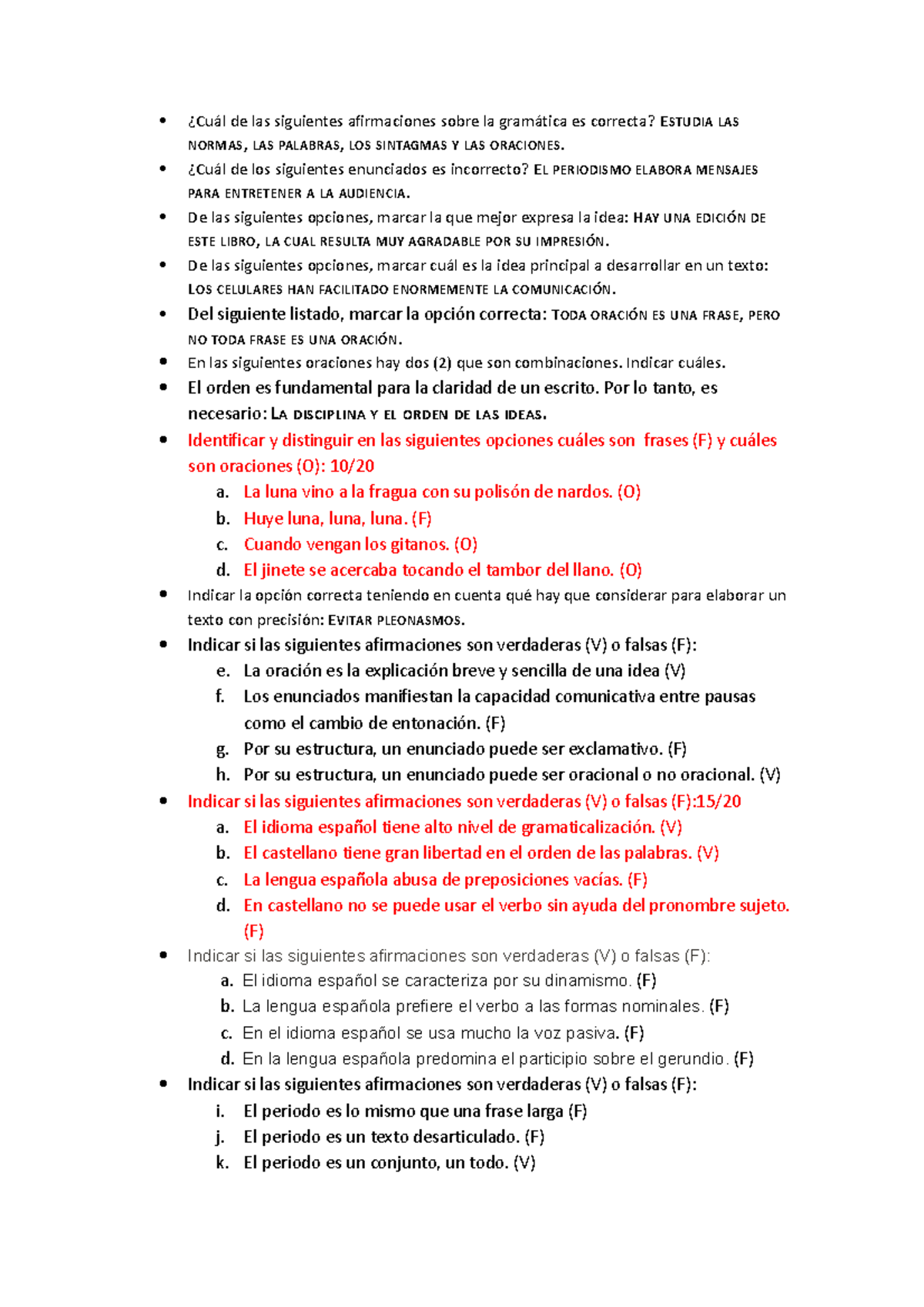 Reco 1y2 - Reco - ¿Cuál de las siguientes afirmaciones sobre la ...
