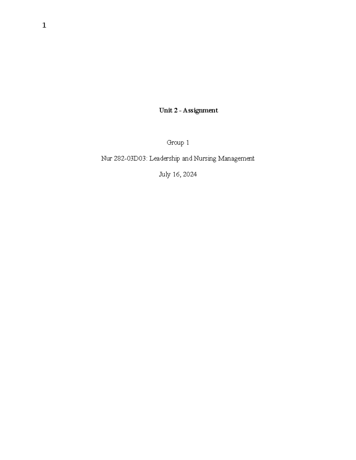 Wk2 group wrk - Unit 2 - Assignment Group 1 Nur 282-03D03: Leadership ...