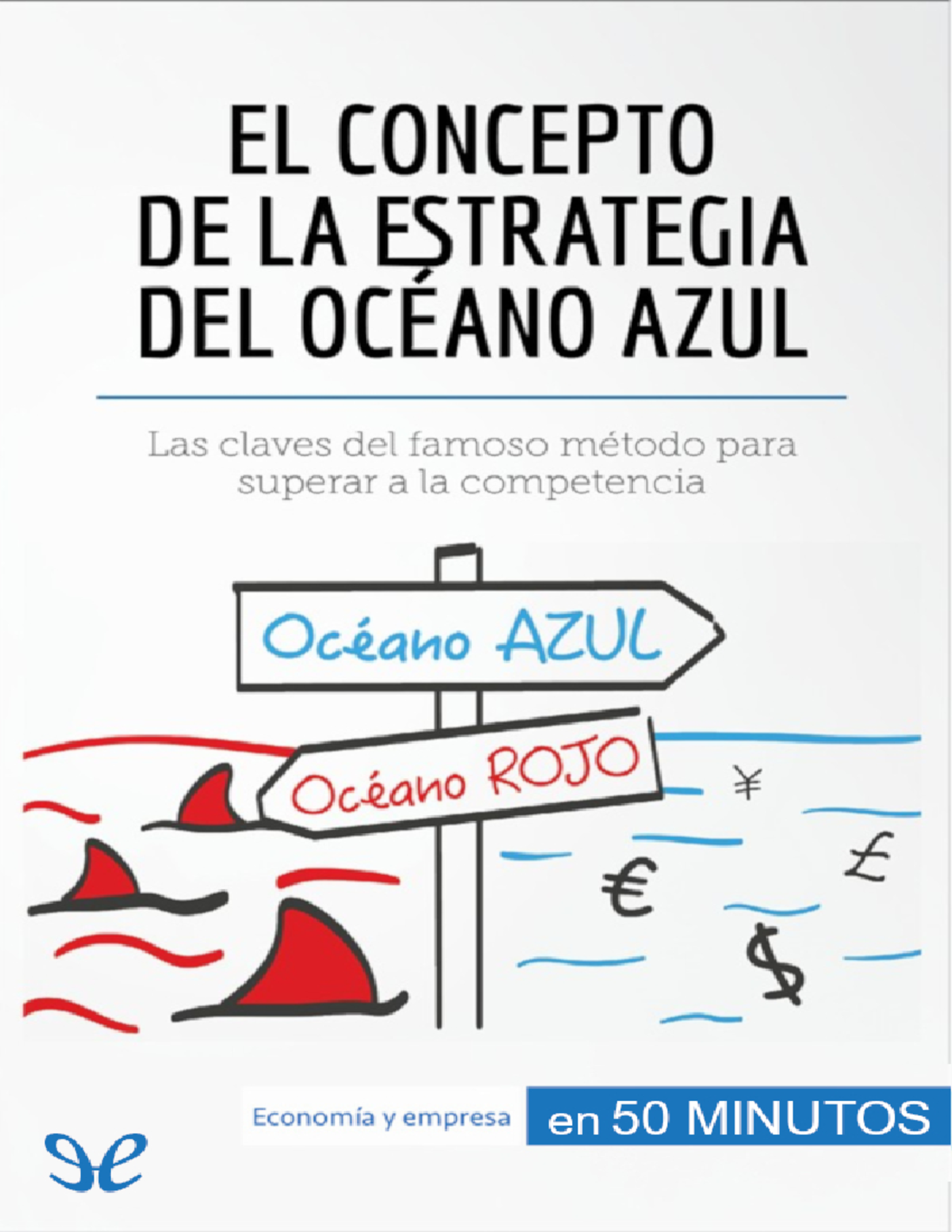 El concepto de la estrategia del océano azul (Pierre Pichère) (Z ...