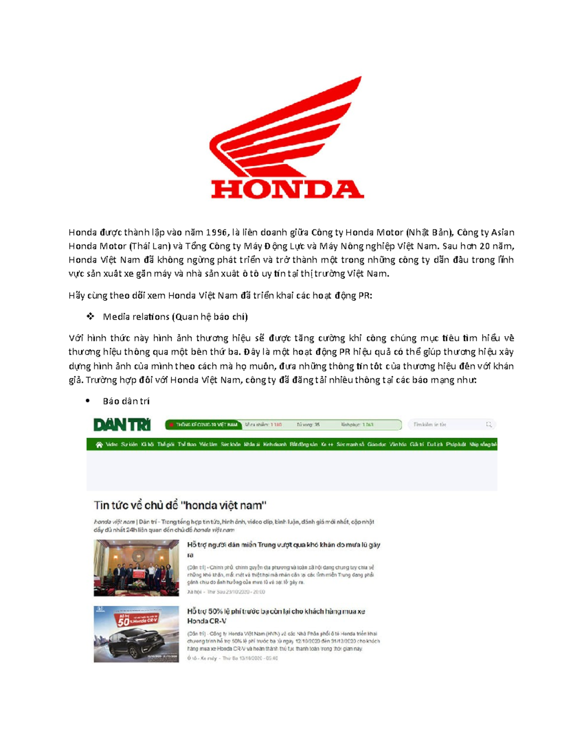 CÁC HOẠT ĐỘNG PR CỦA HONDA VỚI NHIỀU HOẠT ĐỘNG KHÁC NHAU - Honda đ c thành l p vào năm 1996, là ...