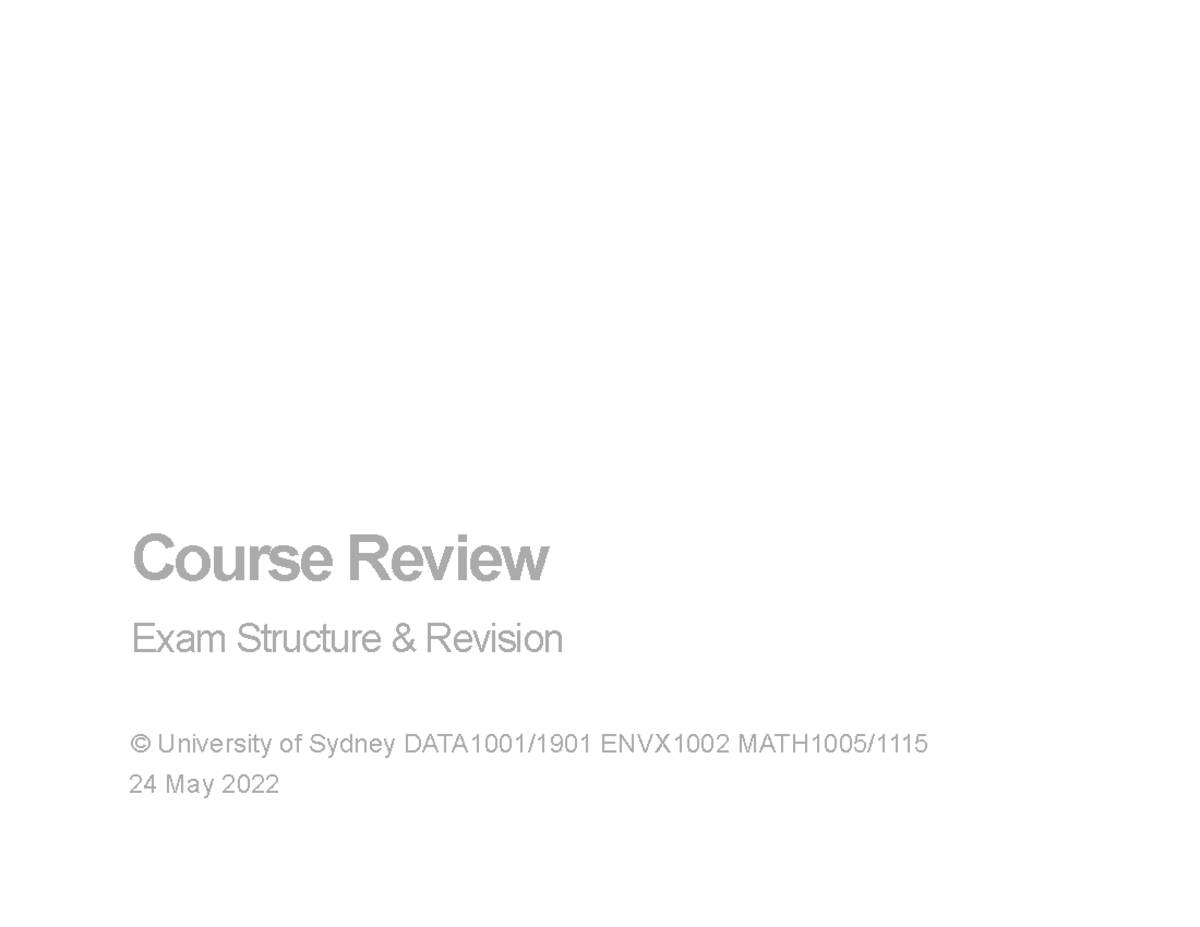 Course Review - Course Review Exam Structure & Revision © University of ...