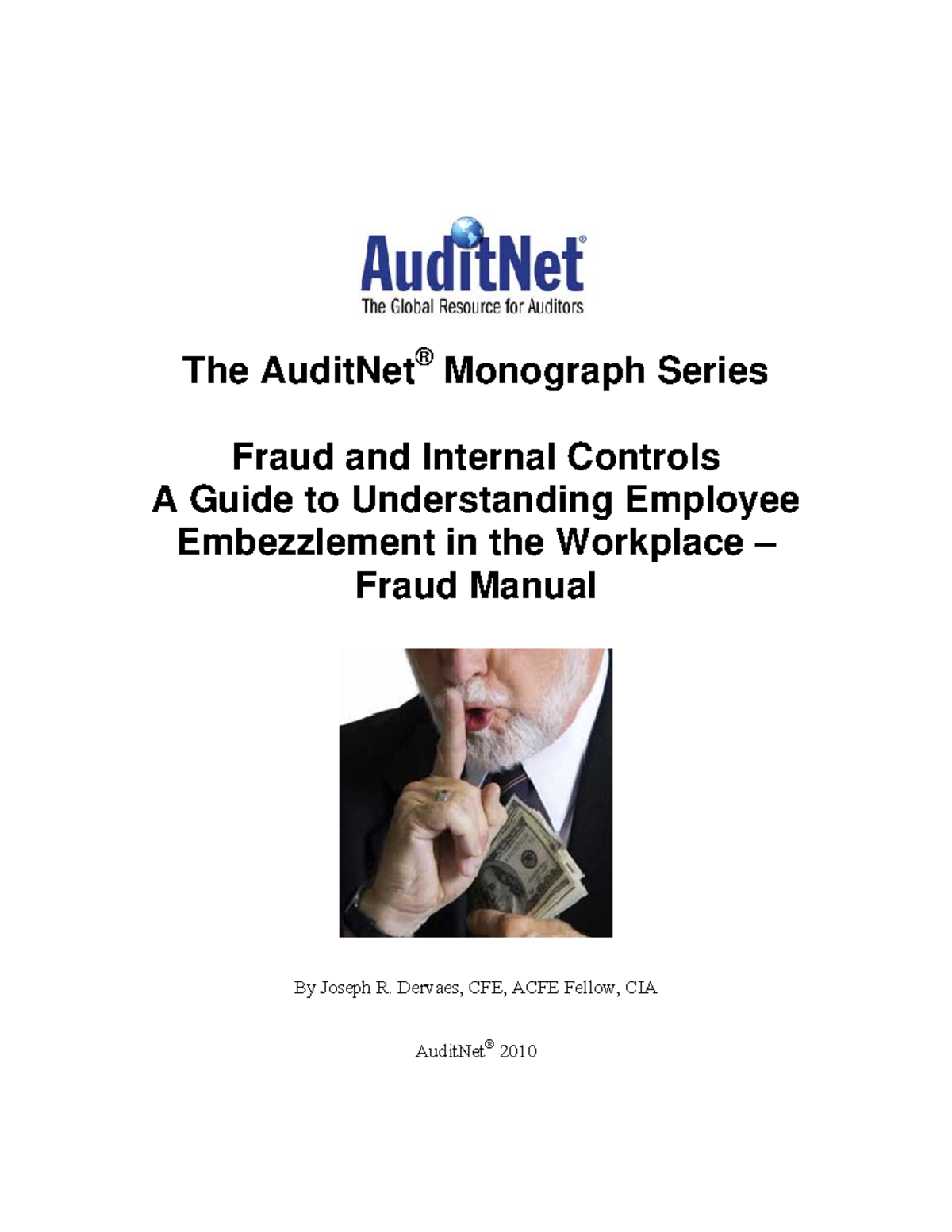 Audit Net Monograph Series Fraud and Internal Controls - The AuditNet ...
