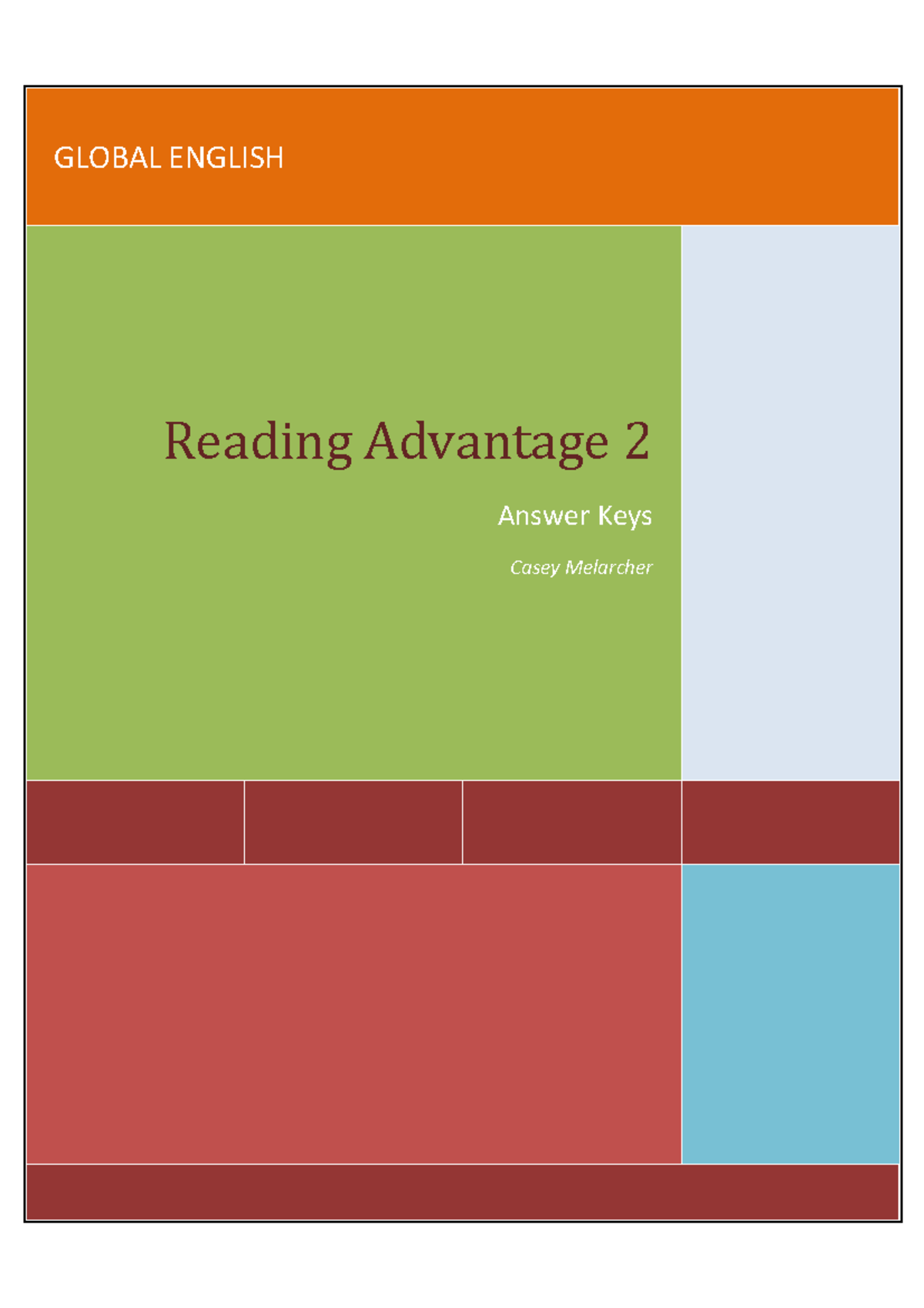 RA 2 Answer Keys - GLOBAL ENGLISH Reading Advantage 2 Answer Keys Casey Melarcher Reading ...