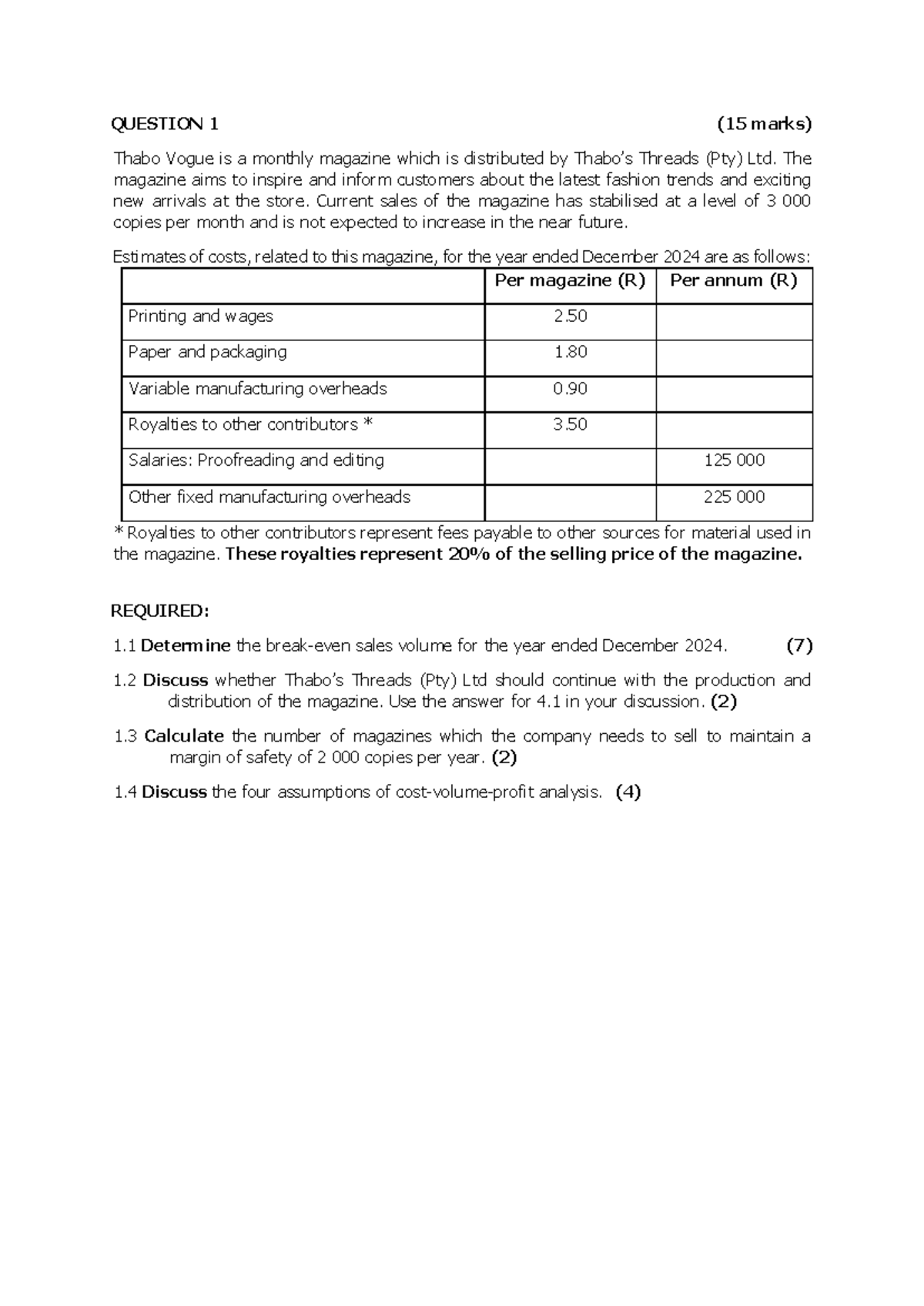 CMA Unit 5 Tutorial - CMA 2B CVP Tut - QUESTION 1 (15 marks) Thabo ...