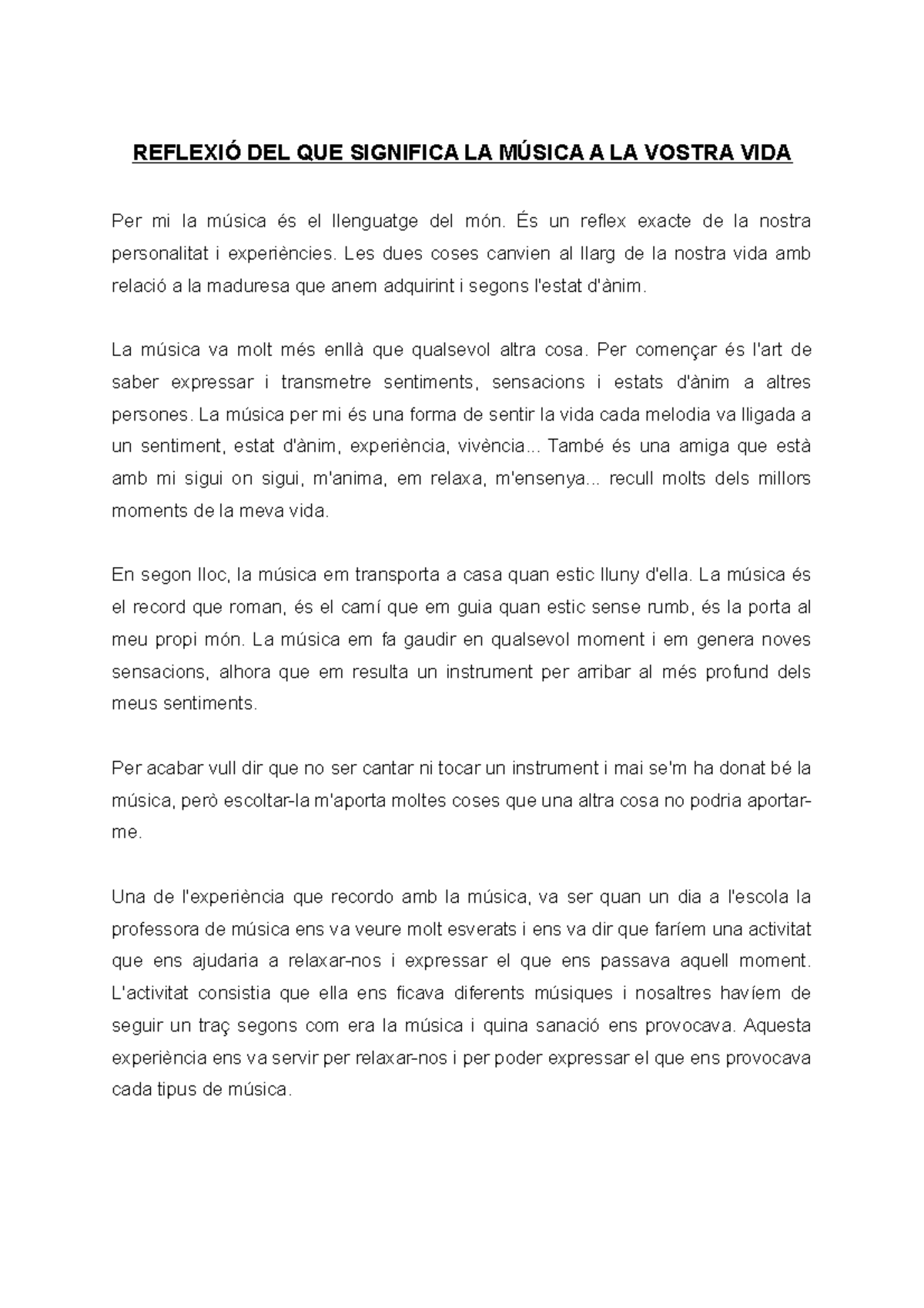 Reflexió DEL QUE Significa LA Música A LA Vostra VIDA - REFLEXIÓ DEL ...