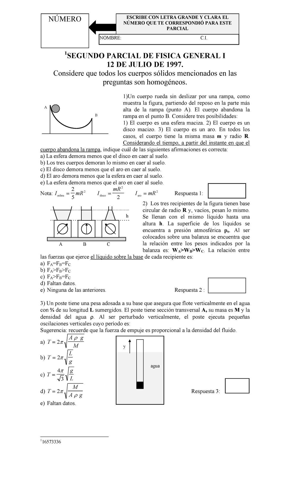 Segundo Parcial Fisica 1 - ESCRIBE CON LETRA GRANDE Y CLARA EL NÚMERO ...
