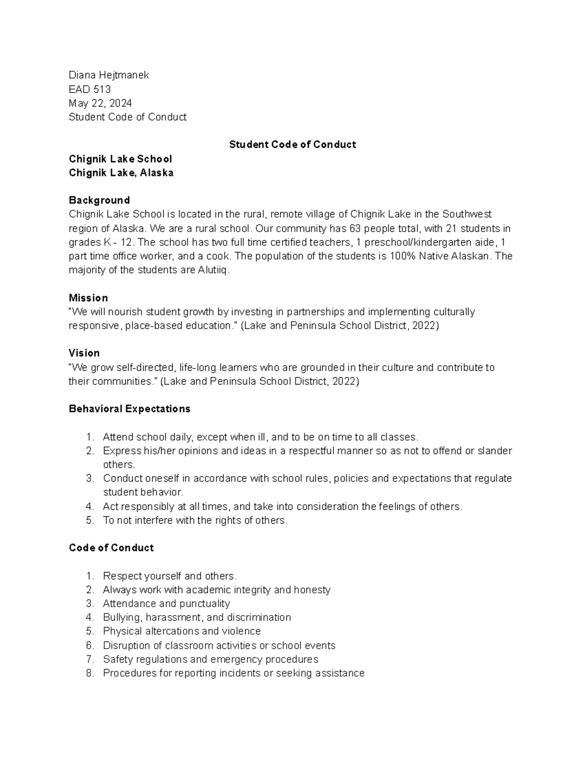 EAD 513 Student Code of Conduct - Diana Hejtmanek EAD 513 May 22, 2024 ...