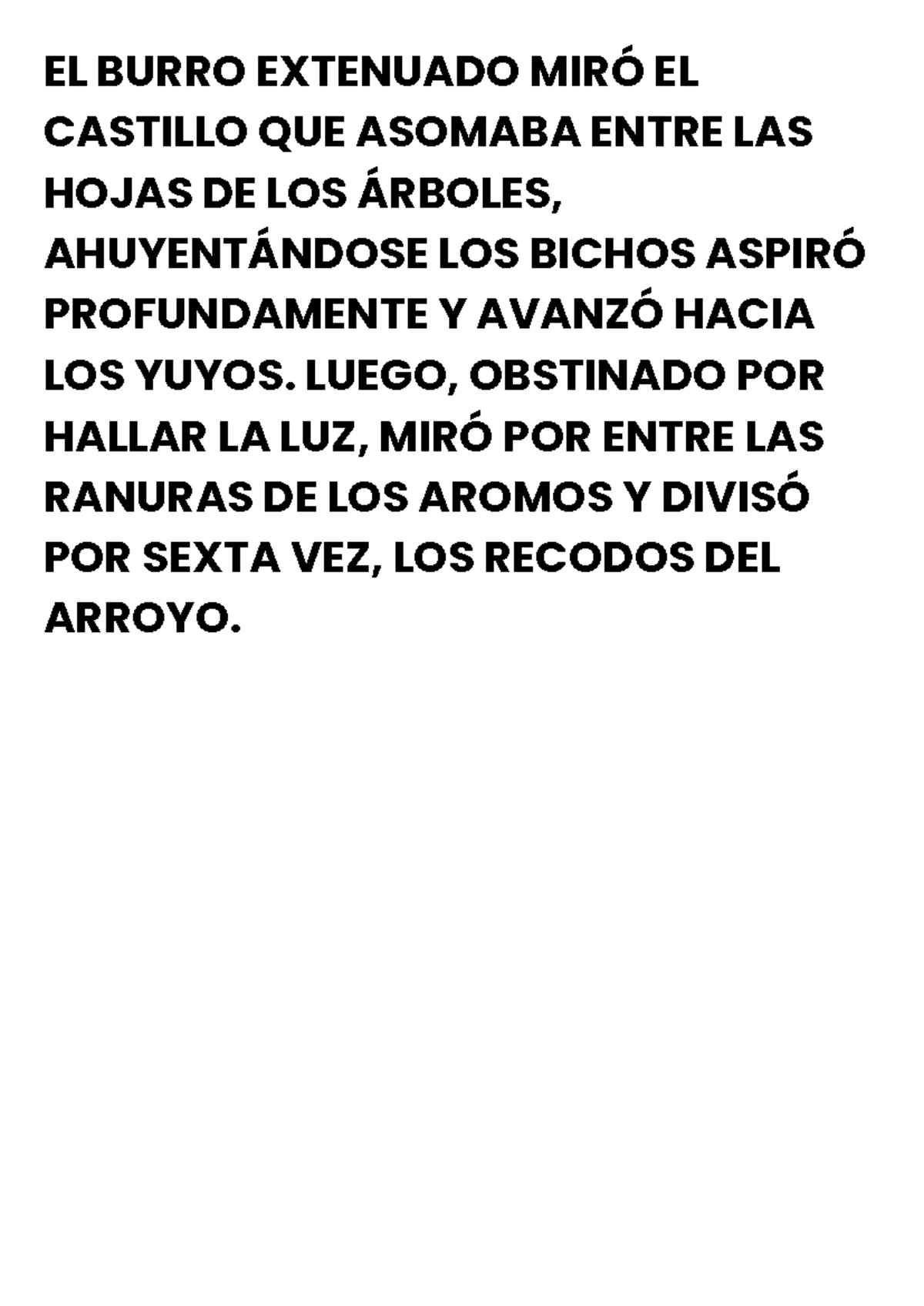 EL Burro Extenuado MIRÓ EL Castillo QUE Asomaba Entre LA Hojas DE LOS ...