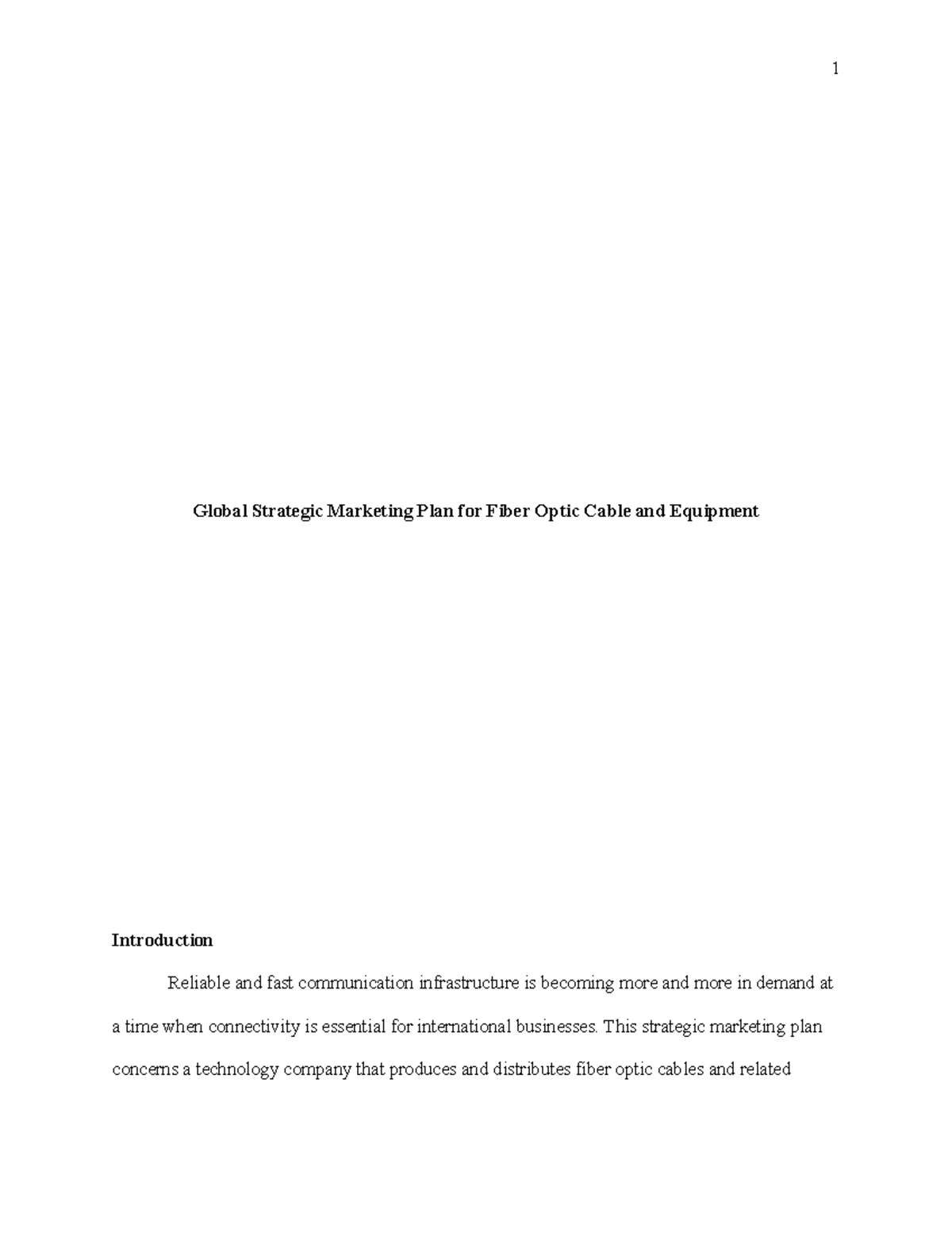 Marketing - Task 1 - Global Strategic Marketing Plan for Fiber Optic ...
