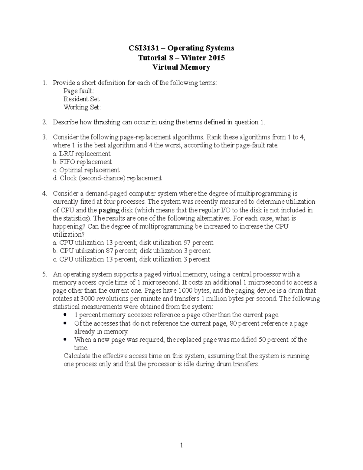 CSI3131 Tutorial 8 - CSI3131 – Operating Systems Tutorial 8 – Winter 2015 Virtual Memory 1 ...