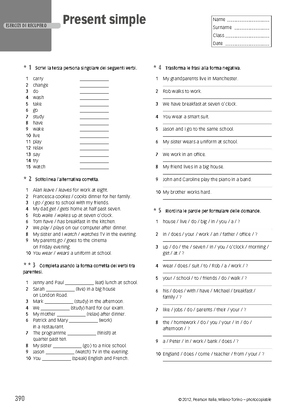 Present simple ex - esercizi - Present Simple, prepositions of place A Add -s , -es or -ies to ...