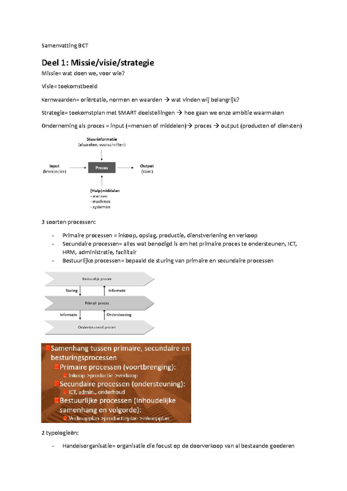 Samenvatting BCT explore 1 - Samenvatting BCT Deel 1: Missie/visie/strategie Missie= wat doen we ...