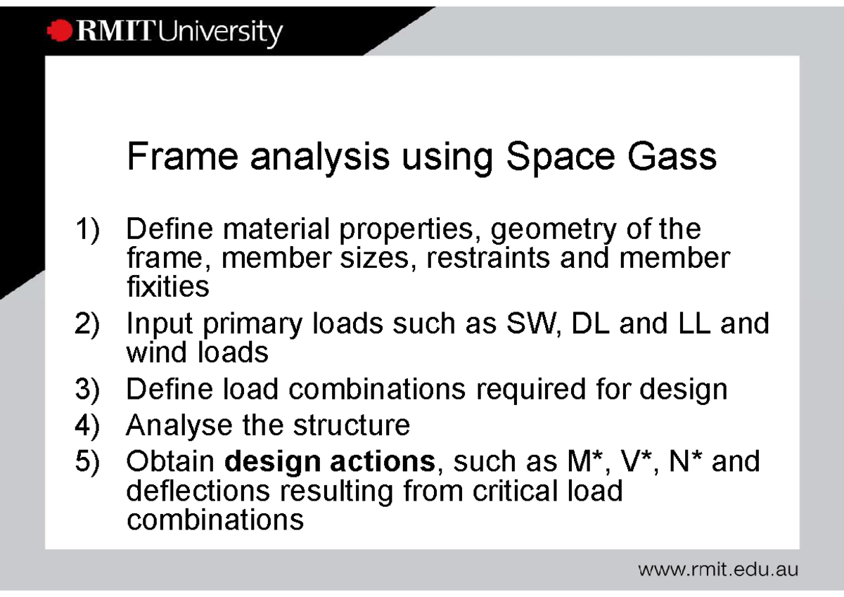 Spacegass - Frame analysis using Space Gass 1) Define material ...