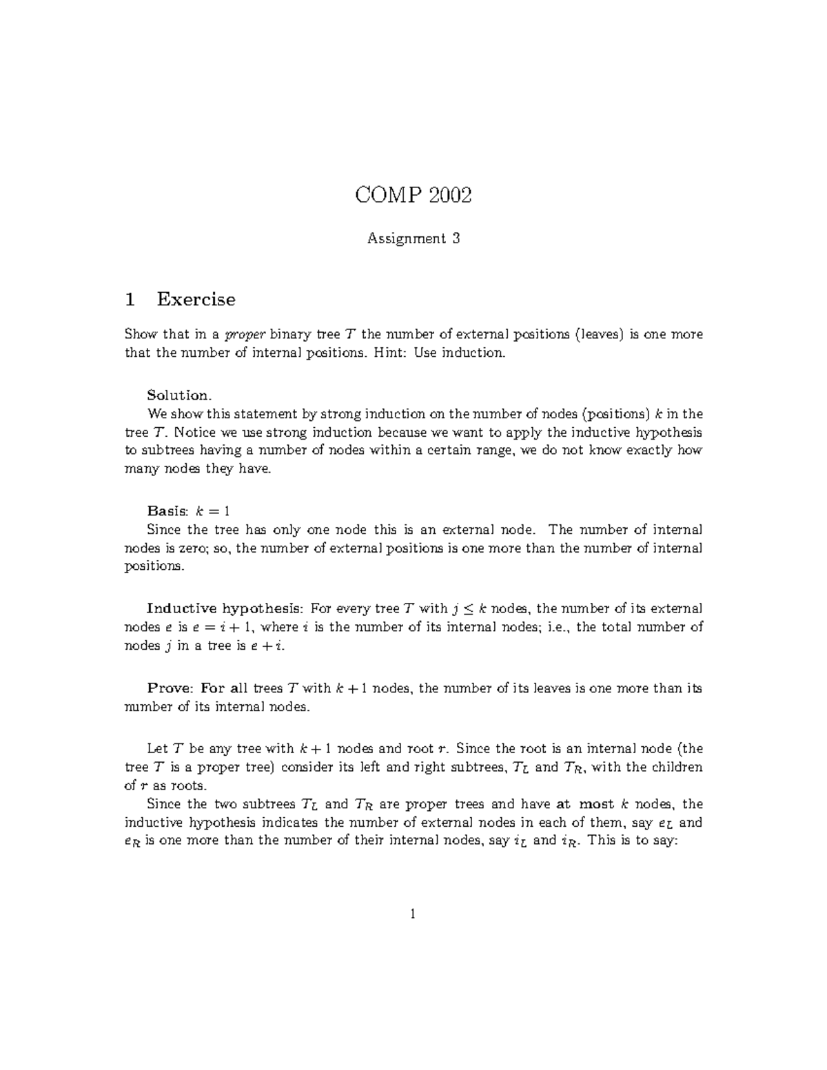Assign 3Sol - COMP 2002 - COMP 2002 Assignment 3 1 Exercise Show that in a proper binary tree T ...