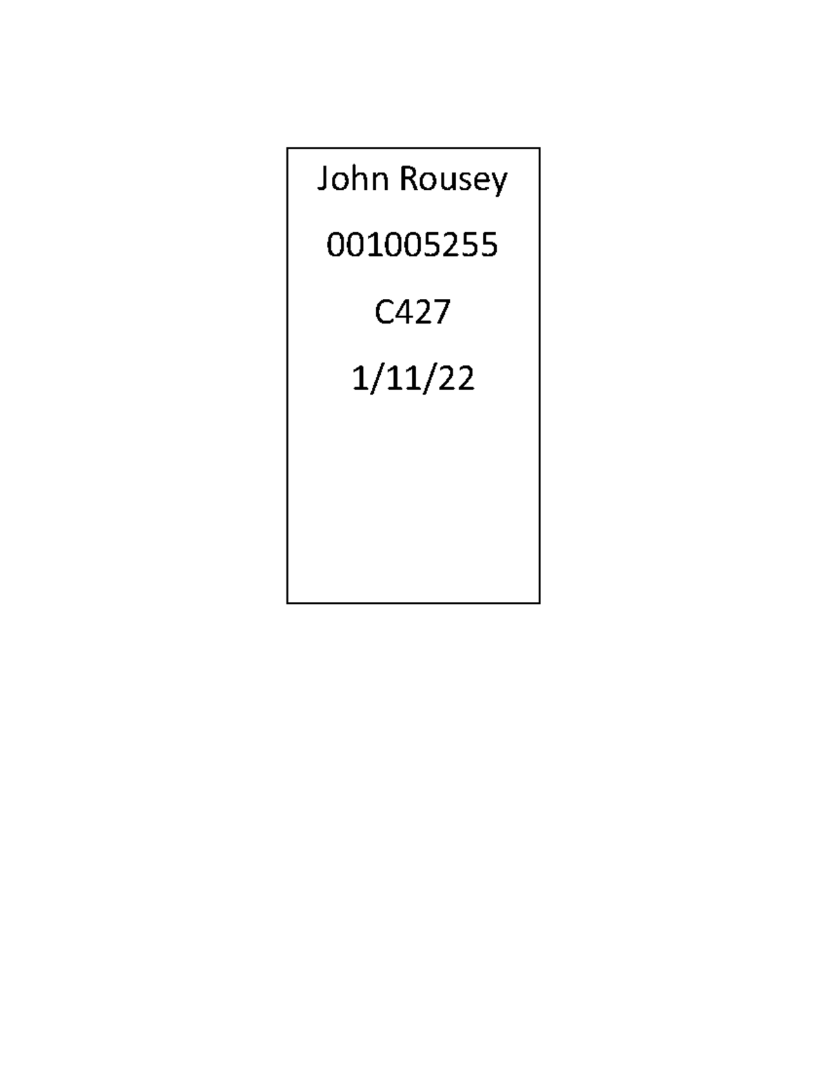 C427 Technology Applications in Healthcare Task 1 - John Rousey ...