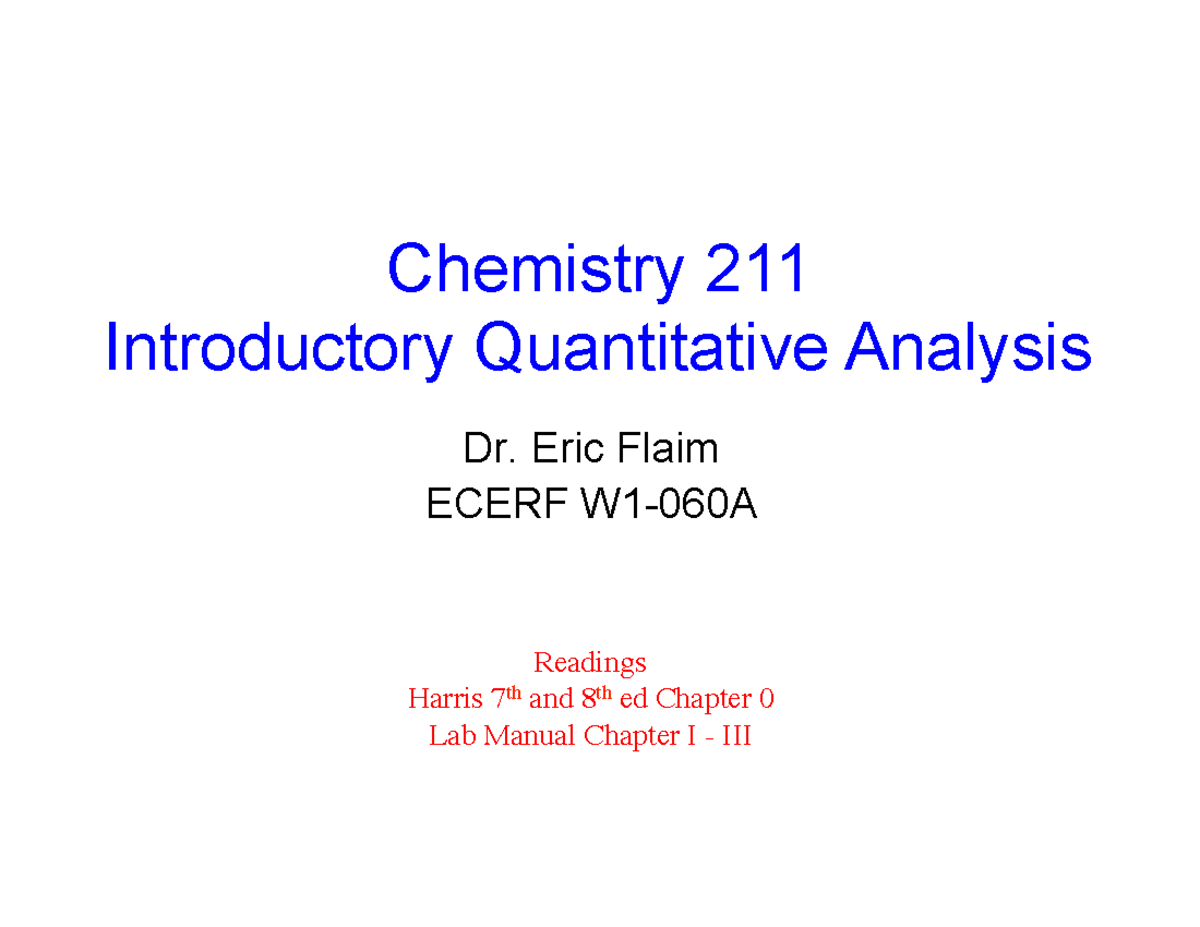 L01-Introduction - Lecture notes 1 - Dr. Eric Flaim ECERF W1-060A ...