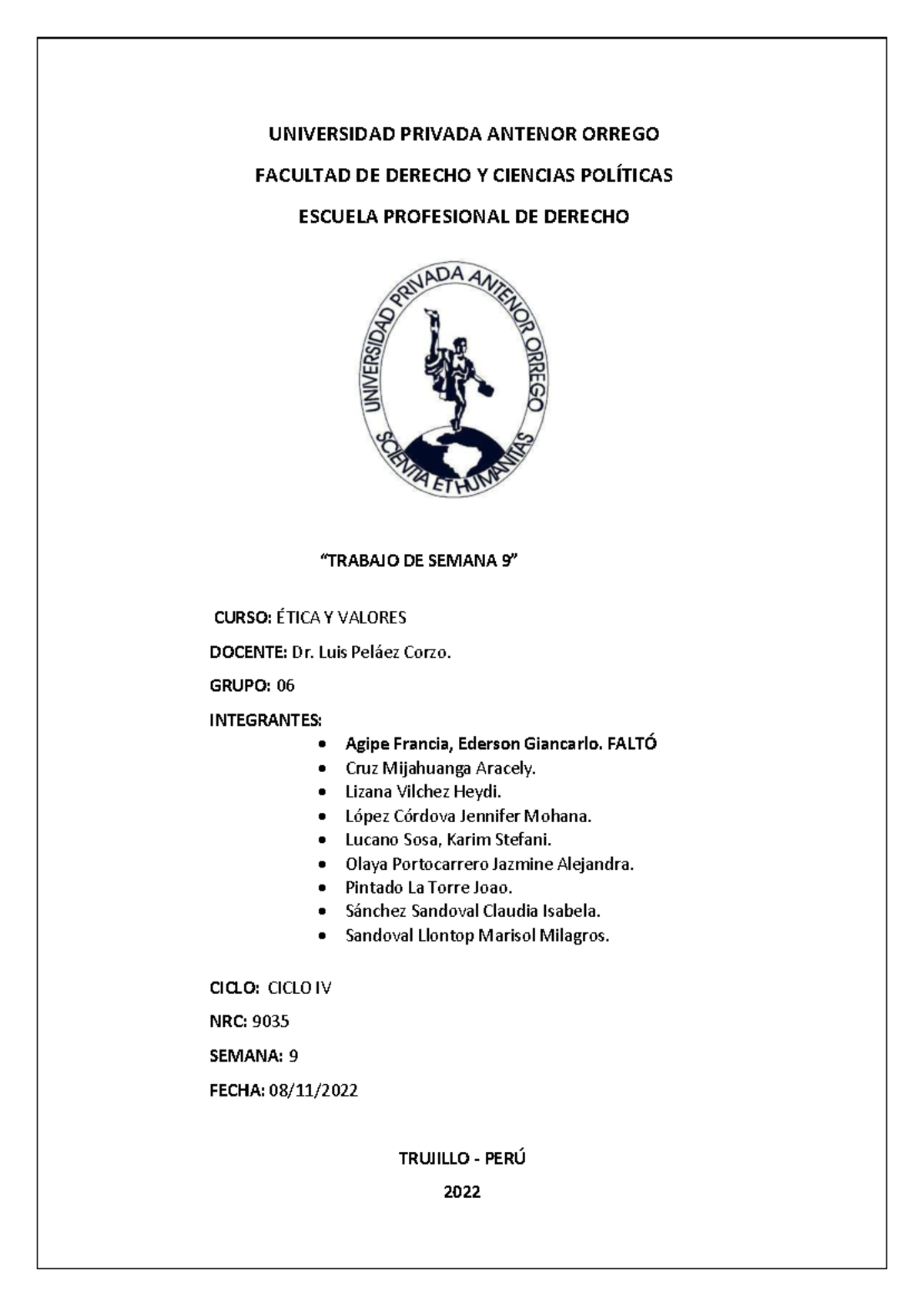 Semana 9 Grupo 6 - osri - UNIVERSIDAD PRIVADA ANTENOR ORREGO FACULTAD ...
