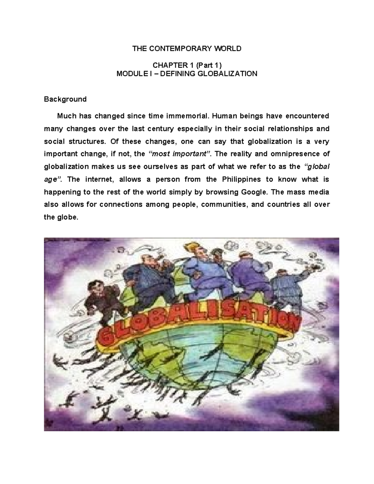 Chapter 1 PT - TCW - THE CONTEMPORARY WORLD CHAPTER 1 (Part 1) MODULE I ...