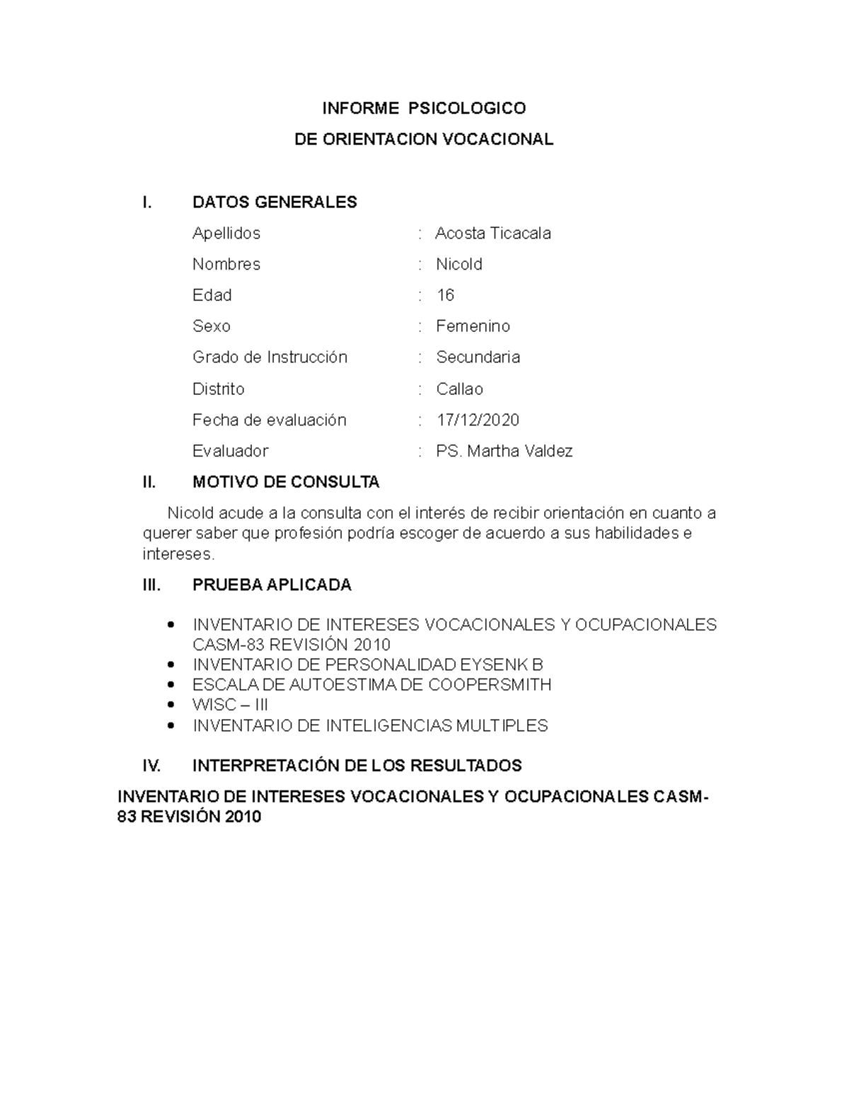 Informe DE Orientacion VOCA Nicold - INFORME PSICOLOGICO DE ORIENTACION VOCACIONAL I. DATOS ...