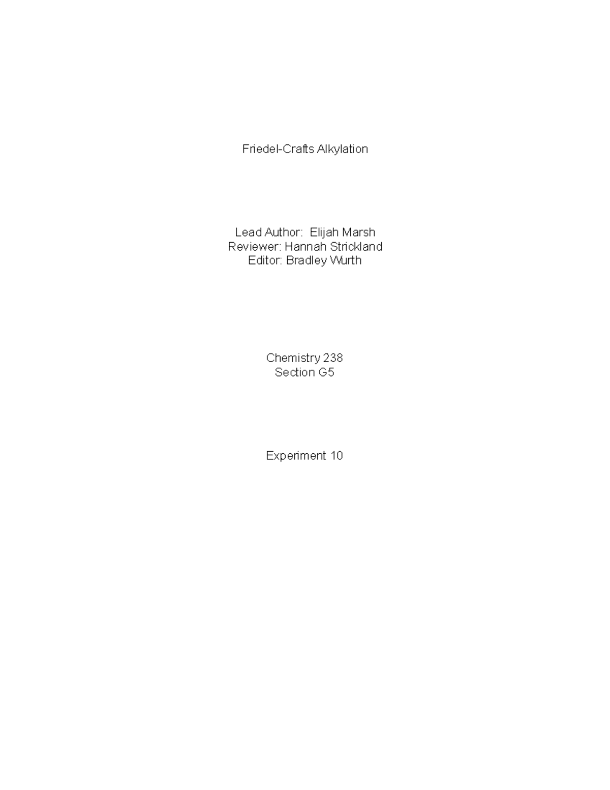 Lab Report 10- Friedel Crafts - Friedel-Crafts Alkylation Lead Author ...