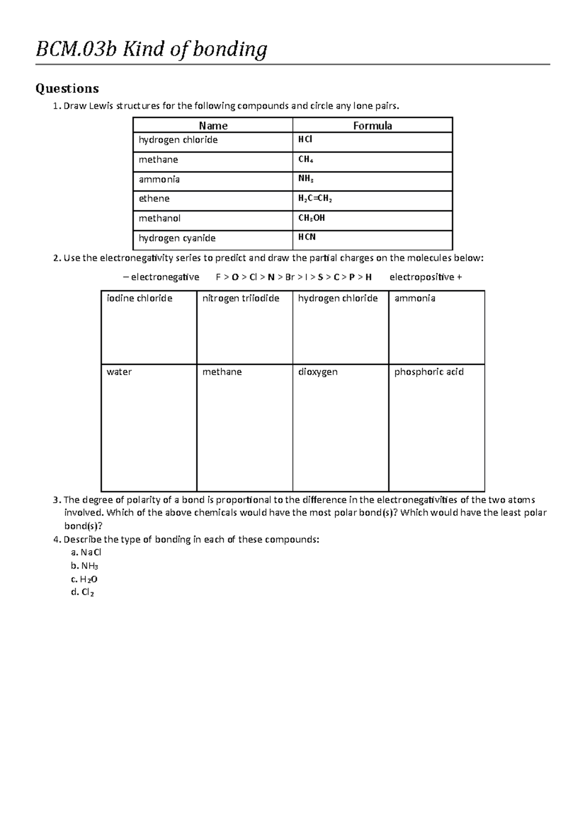 Worksheet on types of bonding - BCM Kind of bonding Questions 1. Draw ...