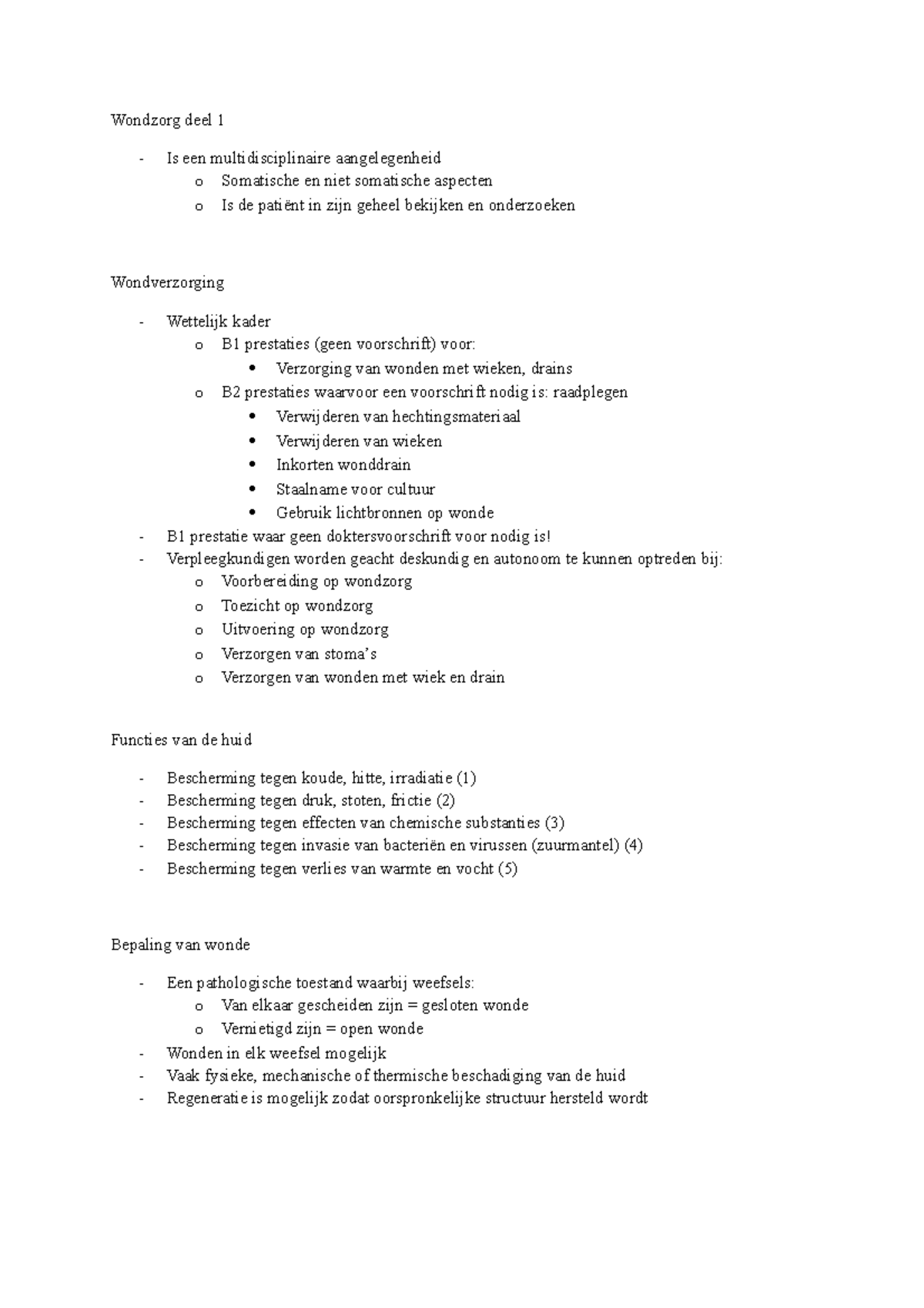 Samenvatting wondzorg deel 1 - Wondzorg deel 1 Is een multidisciplinaire aangelegenheid o ...