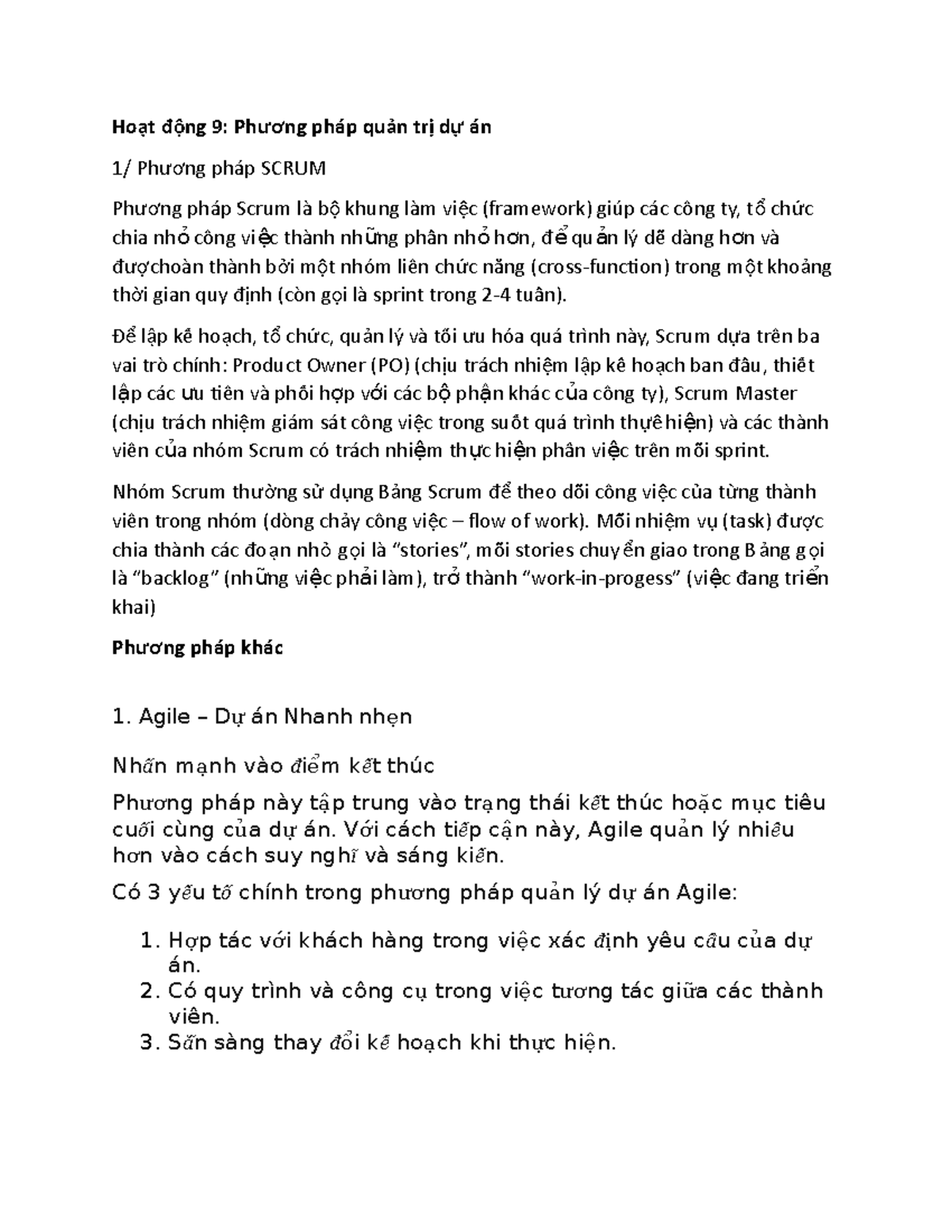 Hoat dong 9-10 - hoạt động - Ho t đ ng 9: Phạ ộ ương pháp qu n tr d ánả ị ự 1/ Ph ng pháp ...