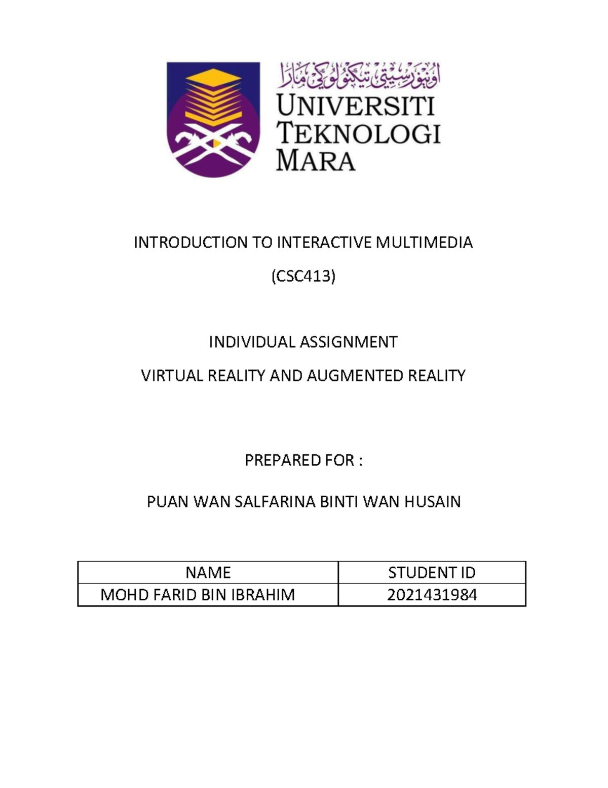 MOHD Farid BIN Ibrahim - INTRODUCTION TO INTERACTIVE MULTIMEDIA (CSC413) INDIVIDUAL ASSIGNMENT ...