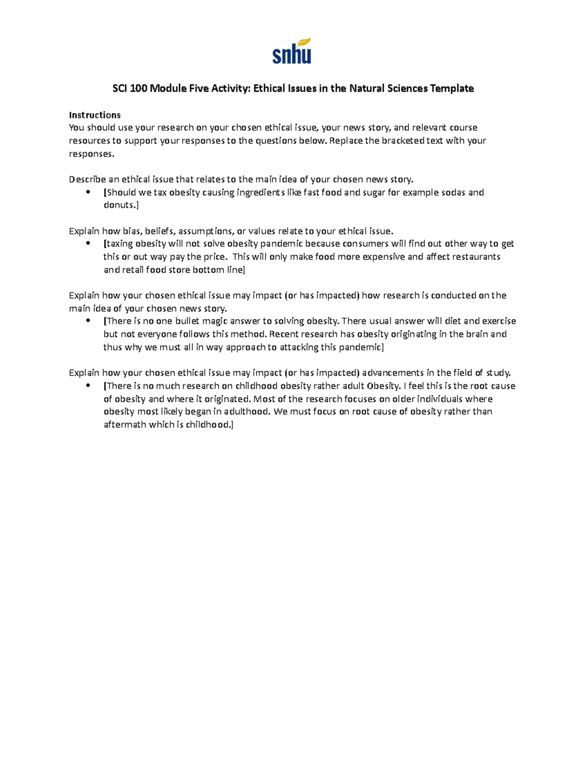 SCI 100 Module Five Activity Template - SCI 100 Module Five Activity: Ethical Issues in the ...
