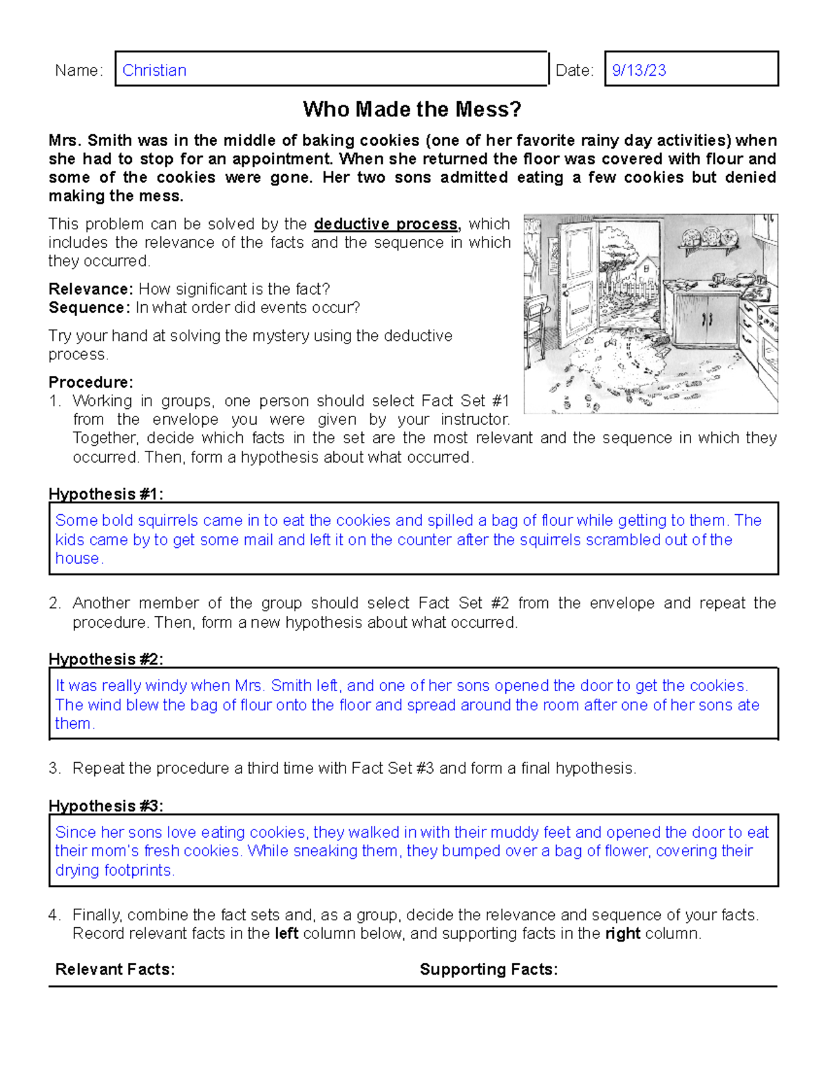 Who Made The Mess? - Name: Christian Date: 9/13/ Who Made the Mess? Mrs ...