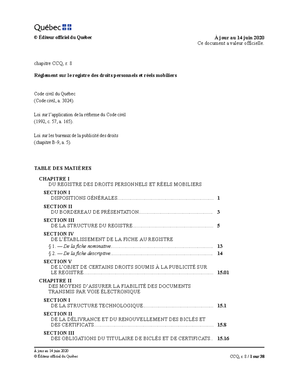 Règlement sur le Rdprm - chapitre CCQ, r. 8 Règlement sur le registre ...