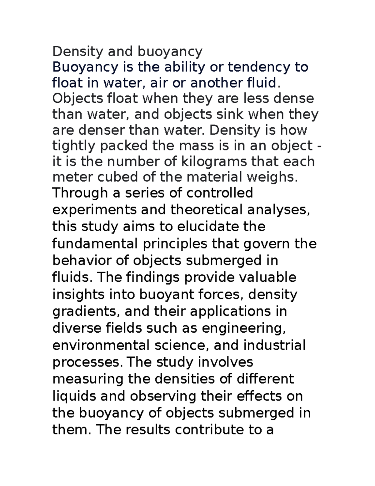 Density and buoyancy 2023 - Density and buoyancy Buoyancy is the ...