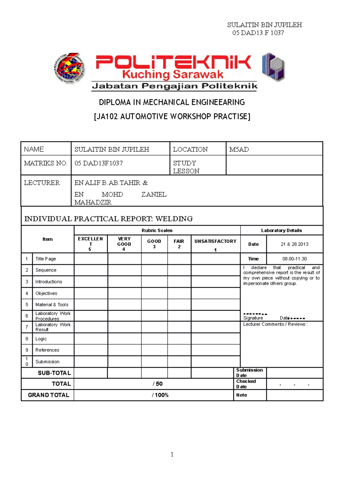 Welding Report - 05 DAD13 F 1037 DIPLOMA IN MECHANICAL ENGINEEARING ...