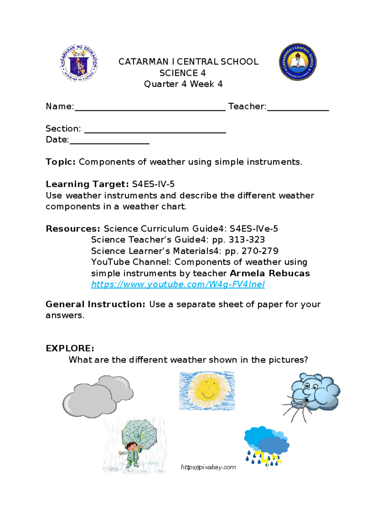 Weather-activity - CATARMAN I CENTRAL SCHOOL SCIENCE 4 Quarter 4 Week 4 ...