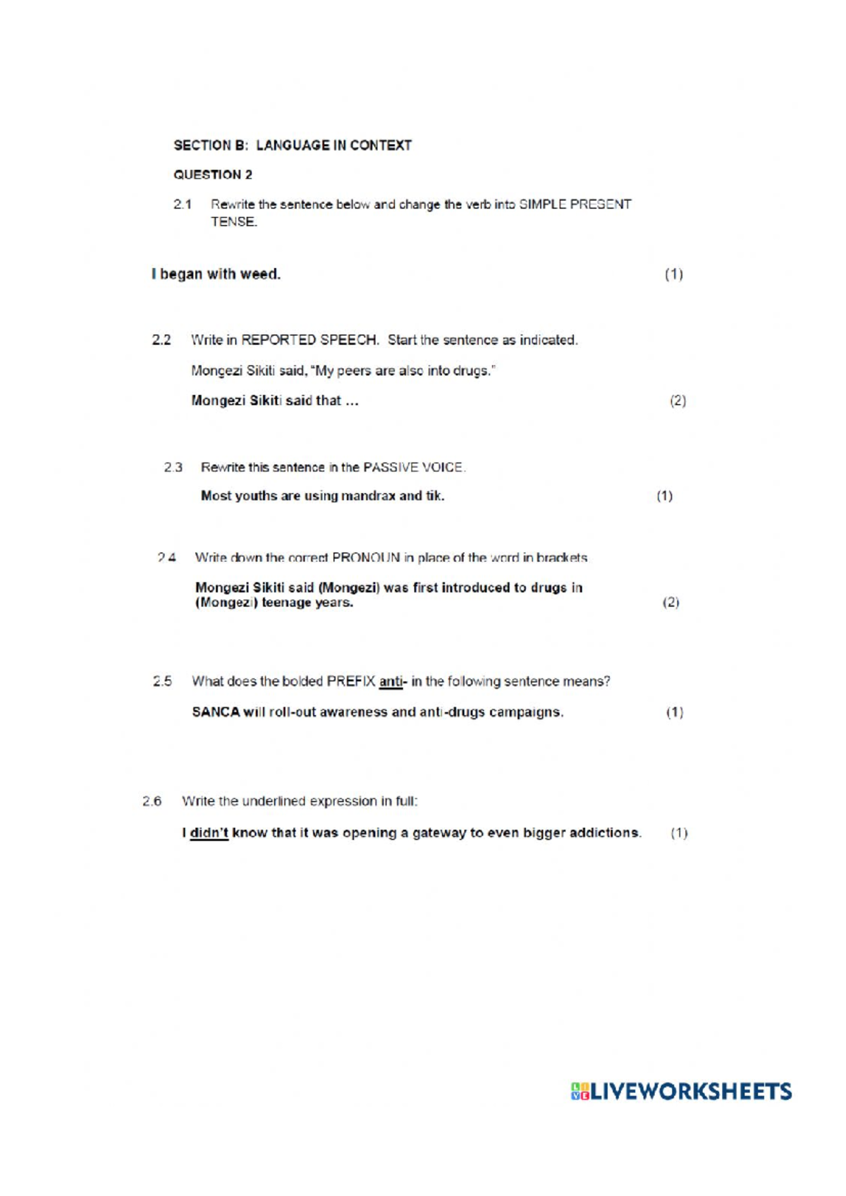 Document-2 - for tech lovers - SECTION B: LANGUAGE IN CONTEXT QUESTION 2 2 Rewrite the sentence ...