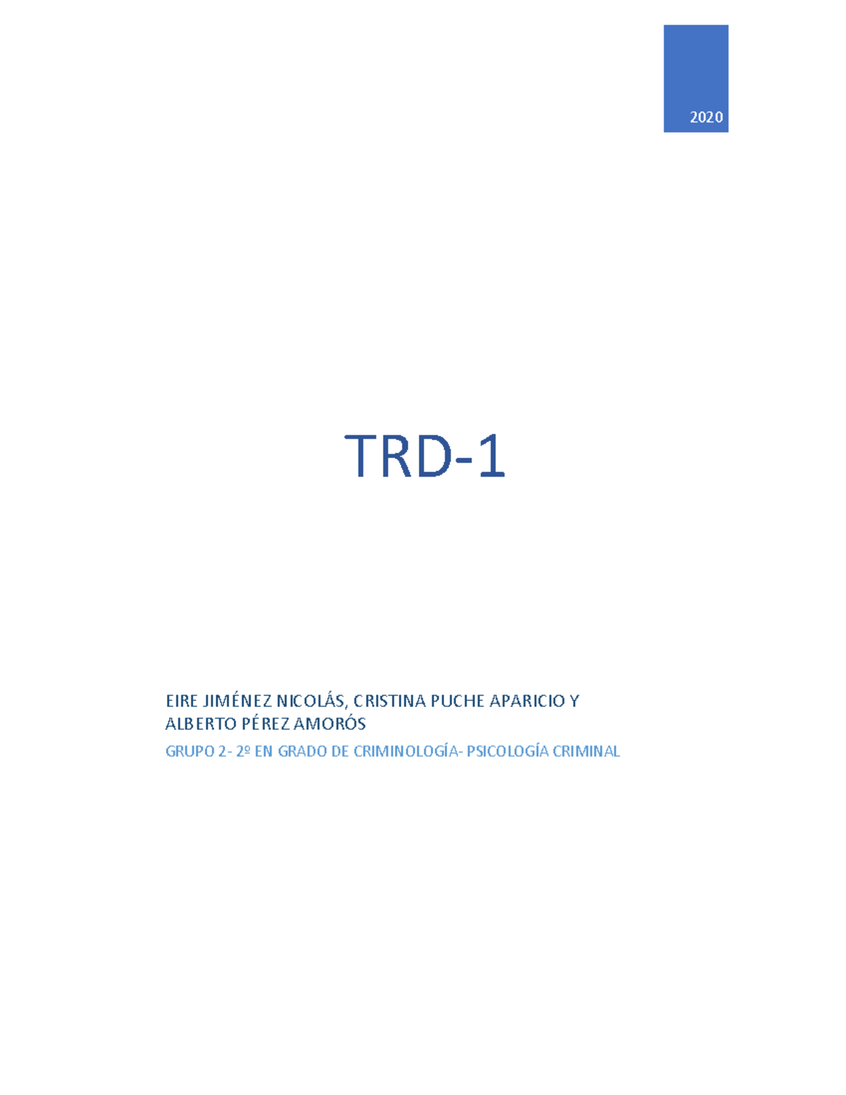 TRD-1 - Trabajo TRD de segundo de criminología en la asignatura de psicología - 2020 EIRE JIM ...