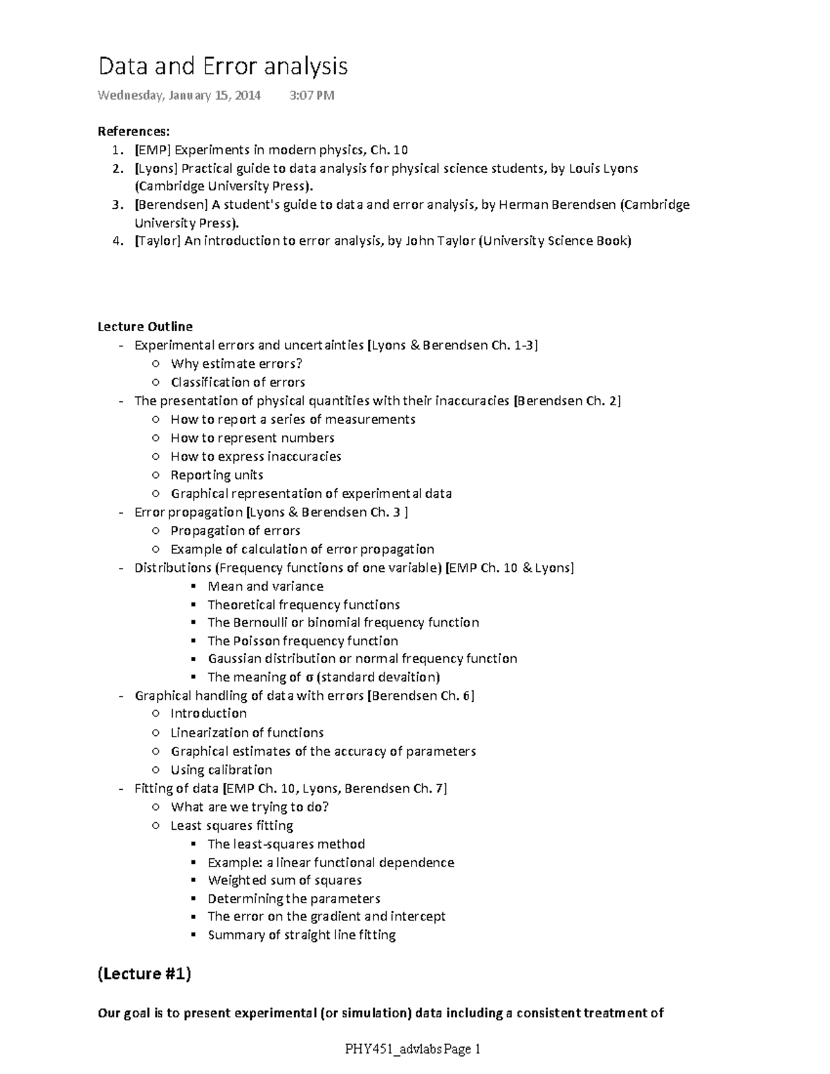 Lecture data error analysis - Why estimate errors? Classification of errors Experimental errors ...