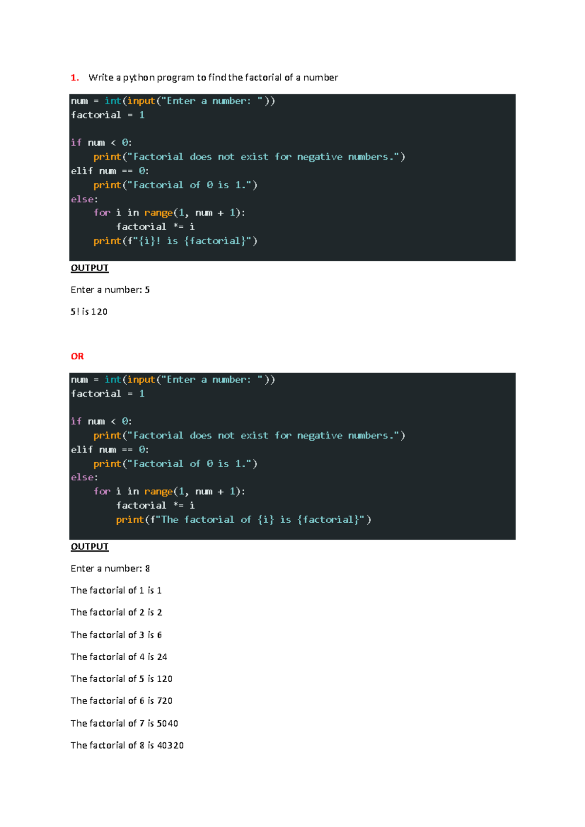 How to find factorial with python - Write a python program to find the factorial of a number num ...