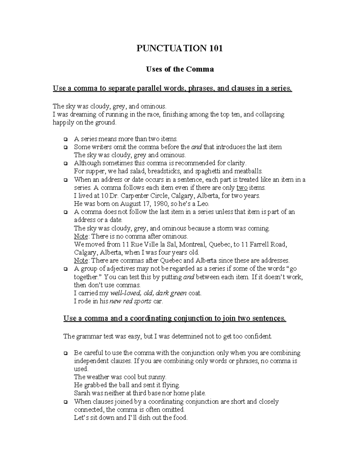 Comm 182 - Uses of the Comma - PUNCTUATION 101 Uses of the Comma Use a ...