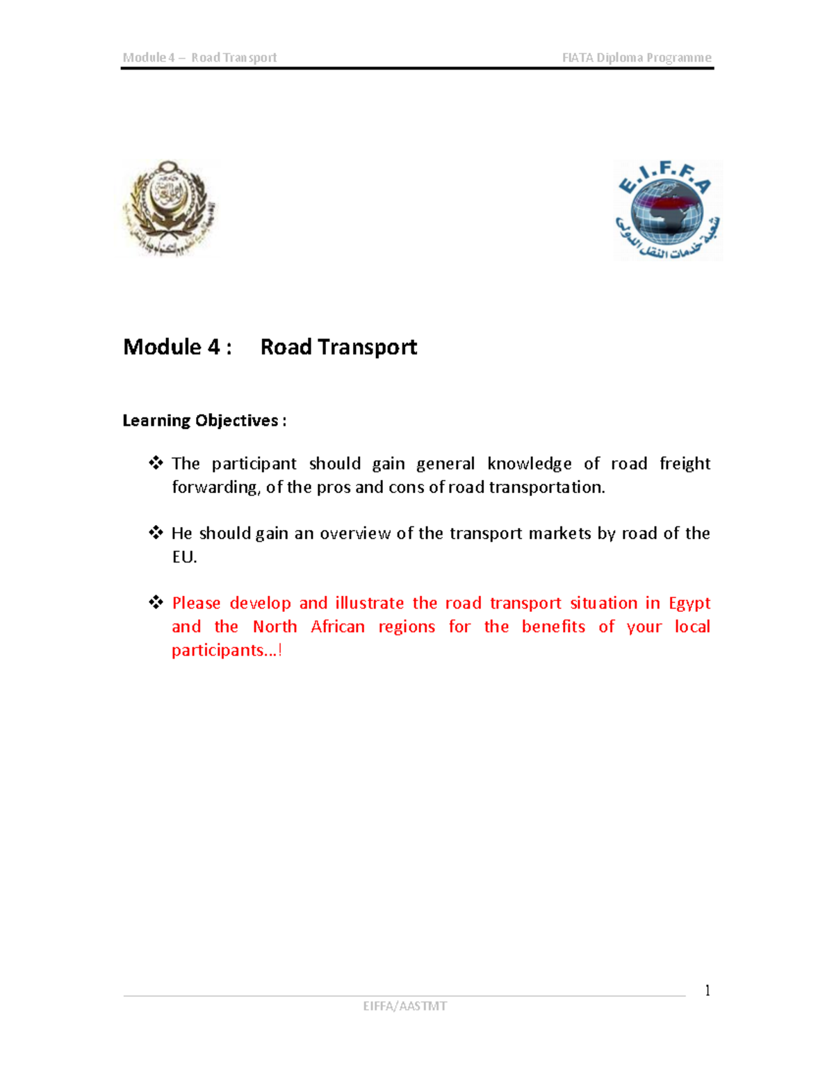 Module 4-Road Transport Student Handout - 1 Module 4 : Road Transport Learning Objectives : The ...