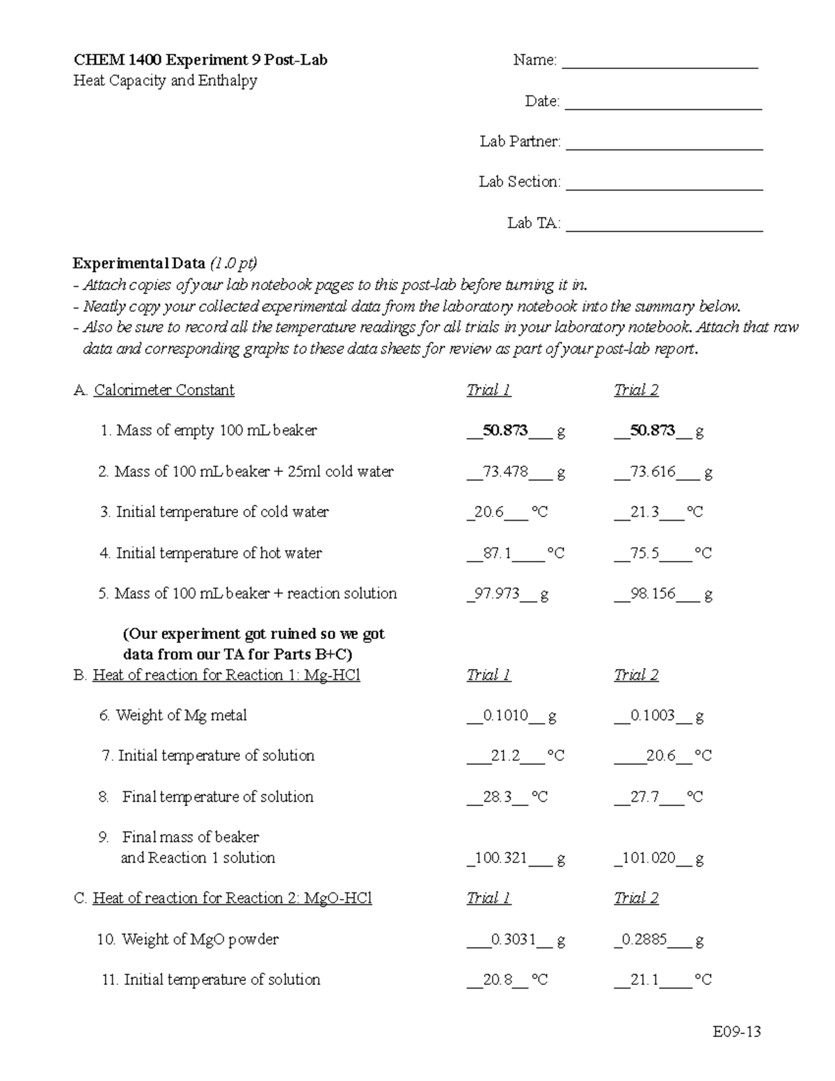 FA23-1400-E09-Calorimetry-3Student Post Lab - CHEM 1400 Experiment 9 Post-Lab Name: - Studocu
