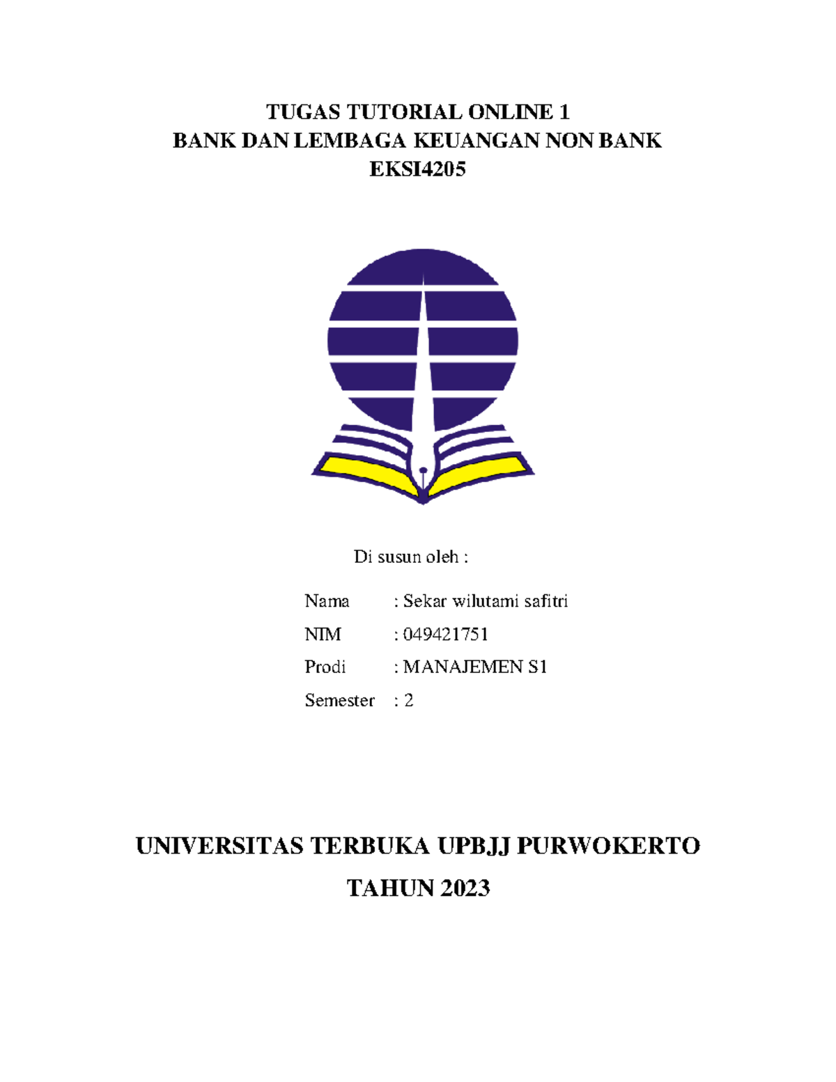 Tugas 1 Bank dan lembaga keuangan non bank - TUGAS TUTORIAL ONLINE 1 BANK DAN LEMBAGA KEUANGAN ...
