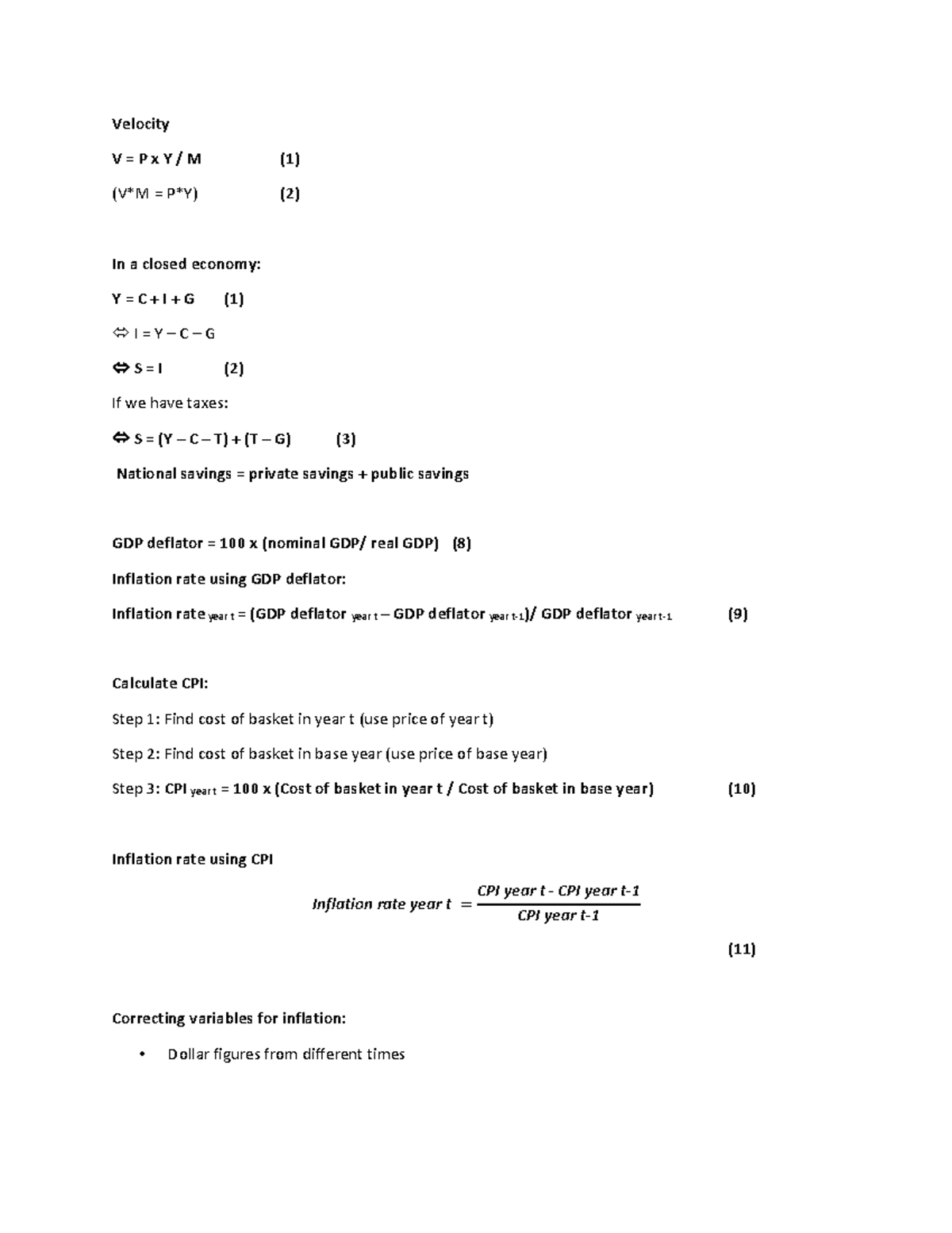 Some Macro Formulas - Velocity V = P x Y / M (1) (VM = PY) (2) In a closed economy: Y = C + I ...