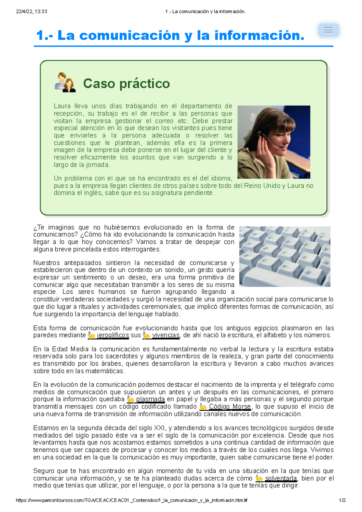1. La comunicacio y la informacion - 22/4/22, 13:33 1.- La comunicación ...