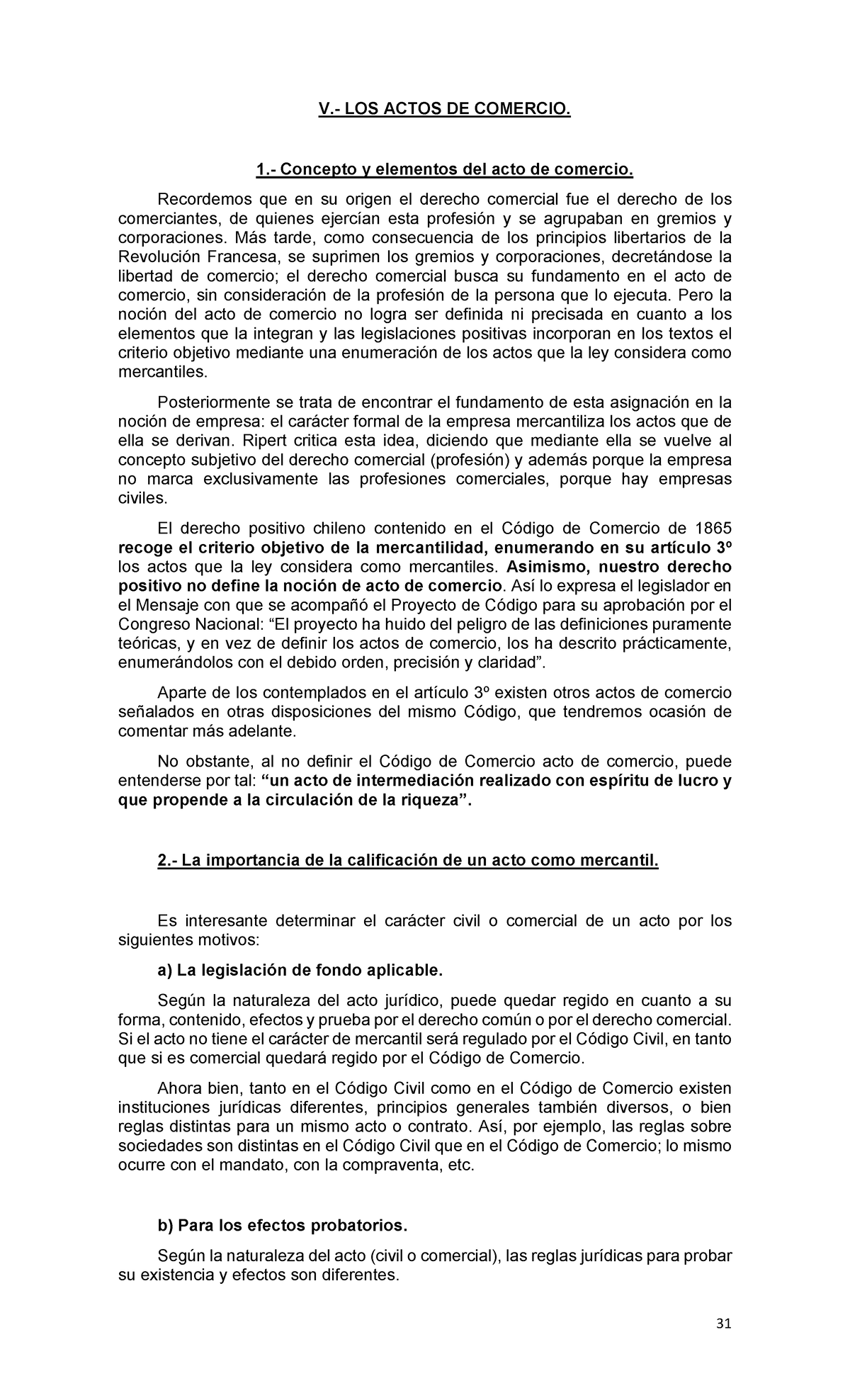 Parte III LOS Actos DE Comercio - V.- LOS ACTOS DE COMERCIO. 1.- Concepto y elementos del acto ...