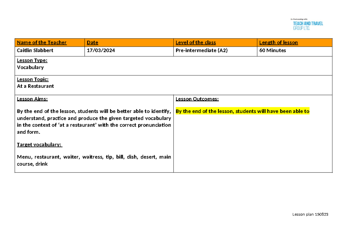 Assignment 1 lesson plan completed task - Name of the Teacher Date ...