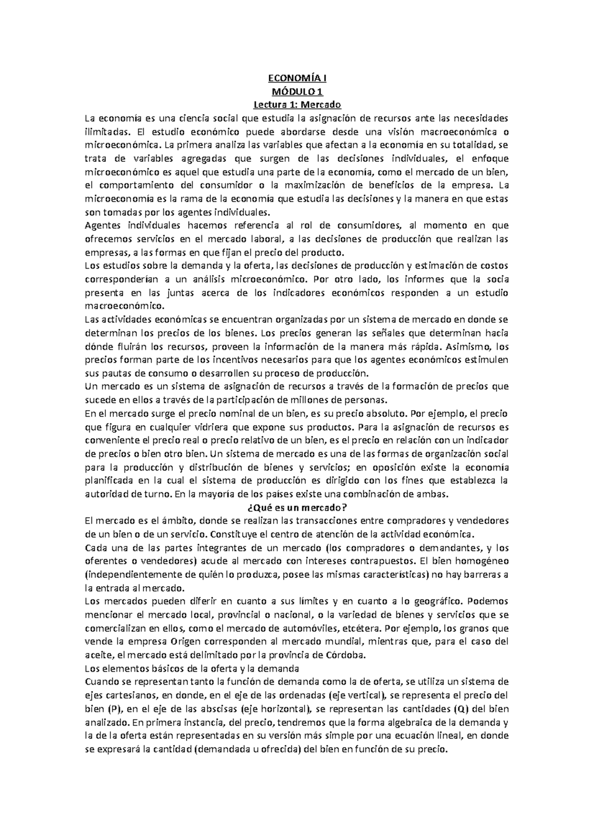 Economía I - Resumen - ECONOMÍA I MÓDULO 1 Lectura 1: Mercado La ...