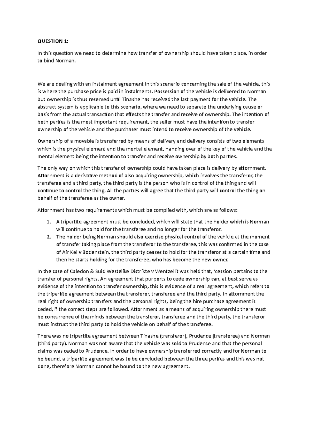 LAW OF Property TEST 2 - QUESTION 1: In this question we need to ...