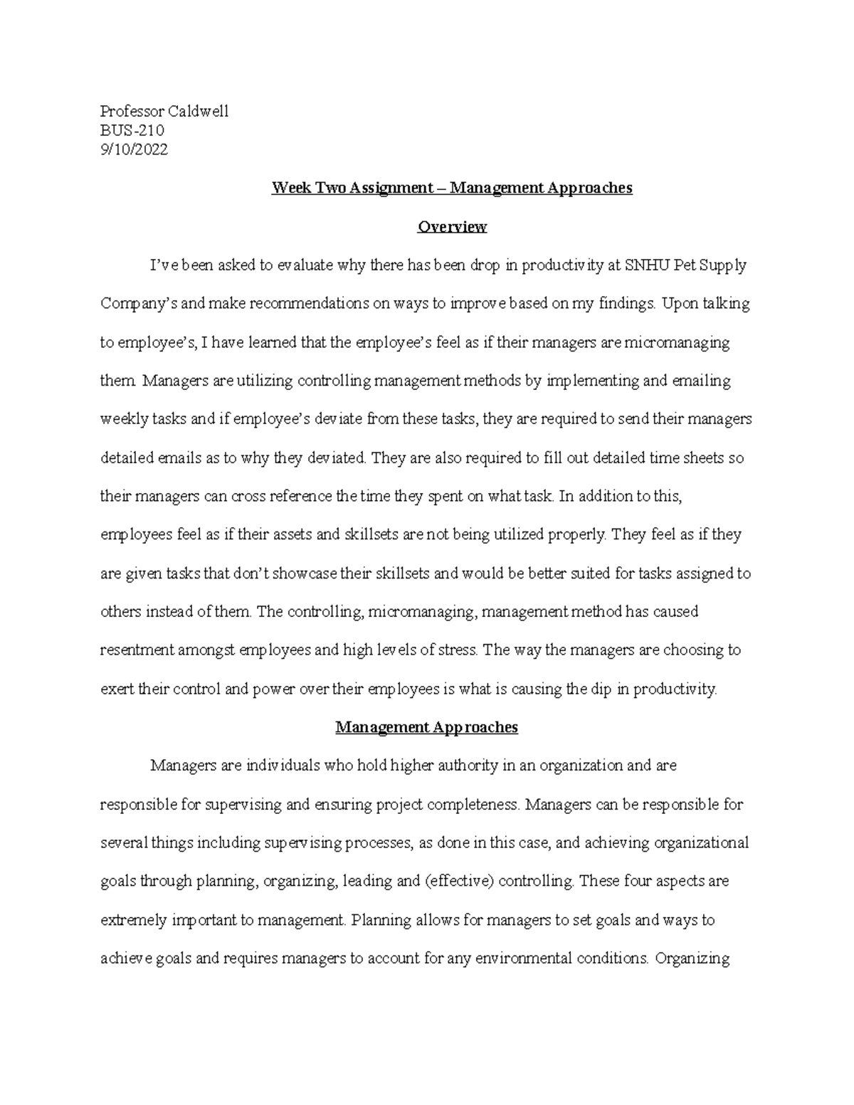 Week Two Assignment - Professor Caldwell BUS- 9/10/ Week Two Assignment – Management Approaches ...
